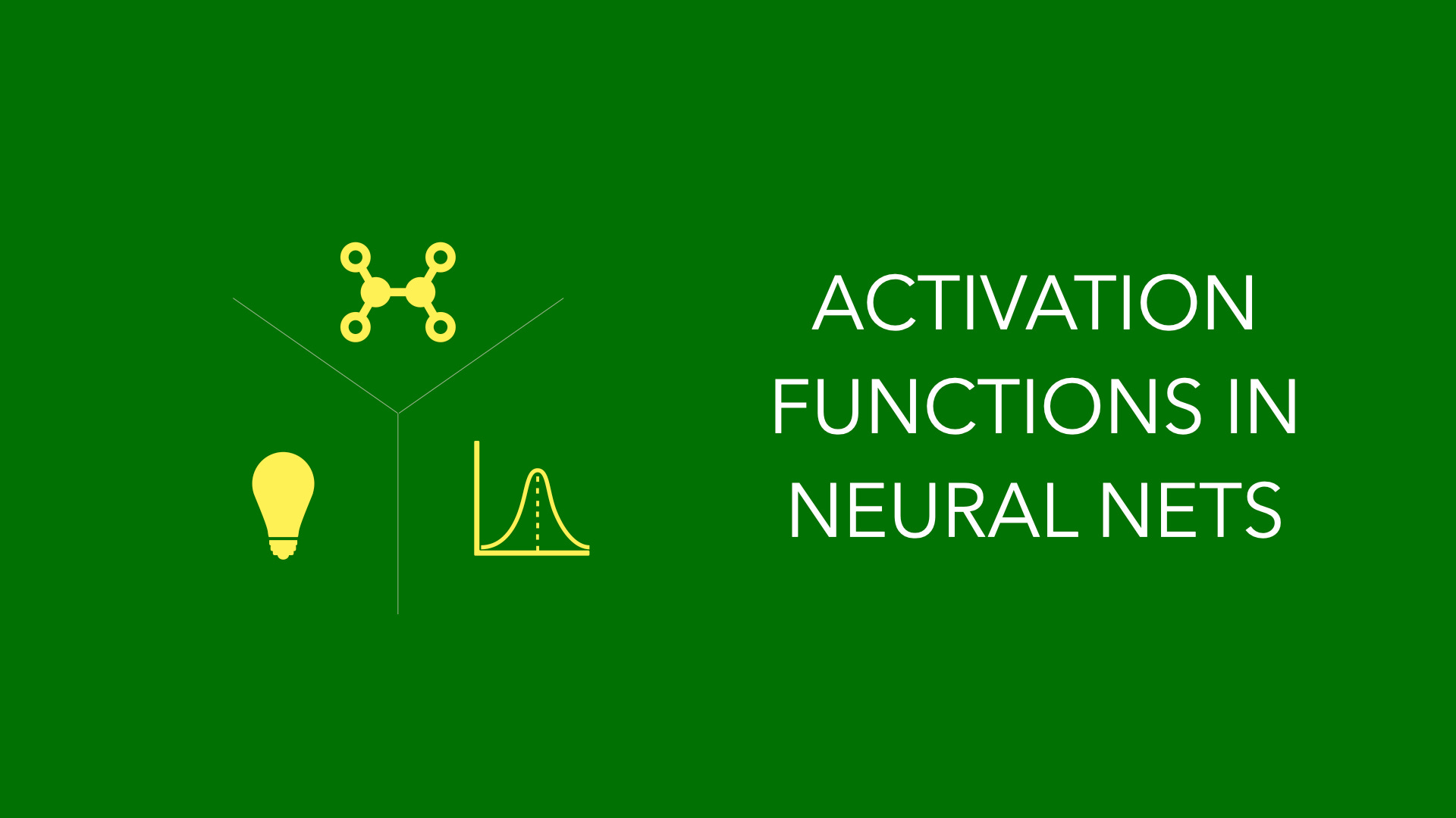 What Is An Activation Function - by Prateek Joshi