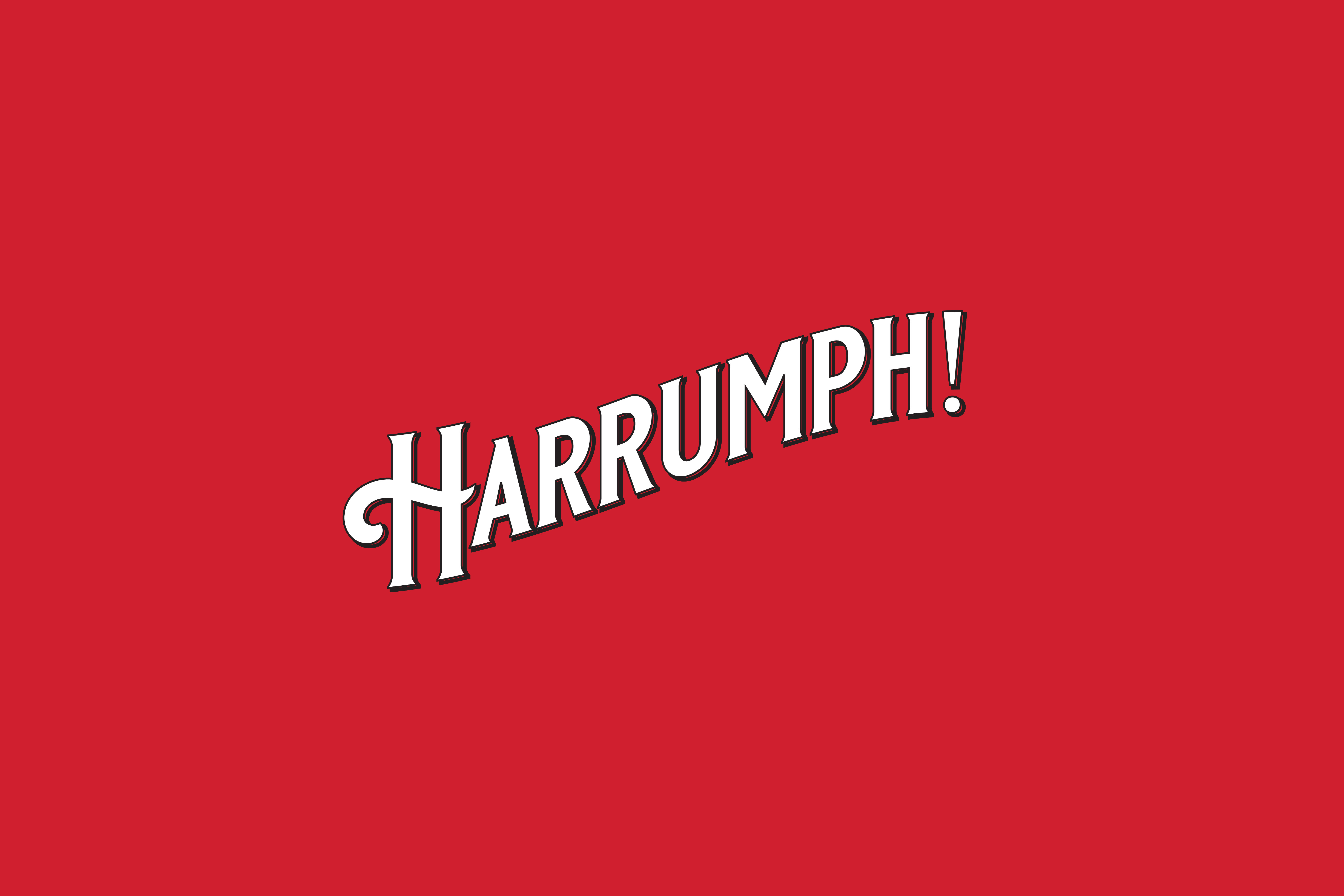 About - The Harrumph Society
