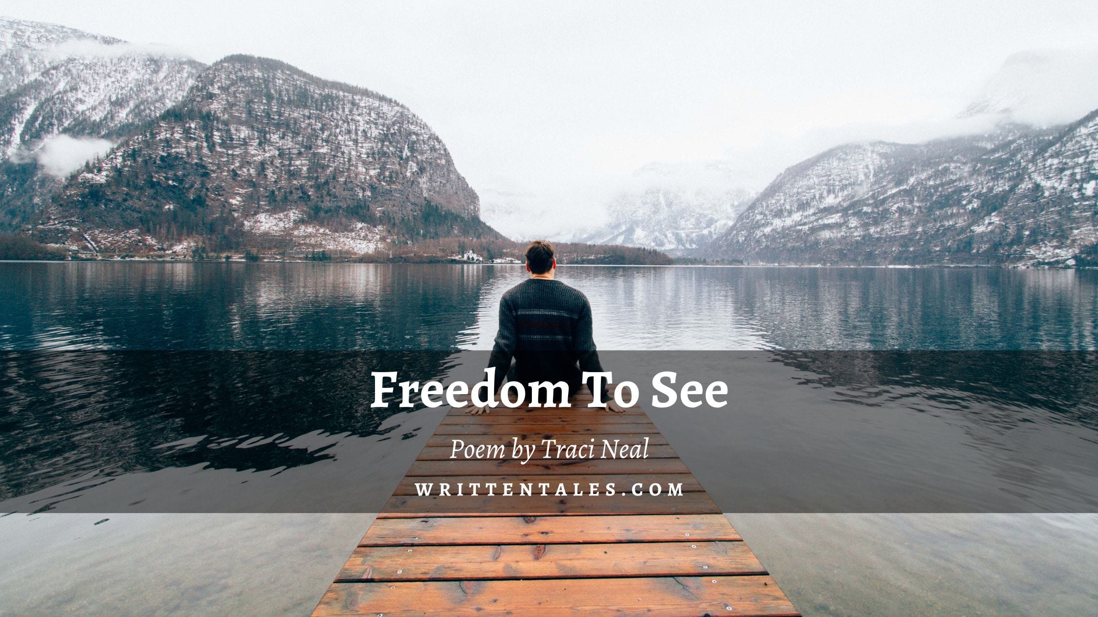 Freedom To See - Written Tales Magazine