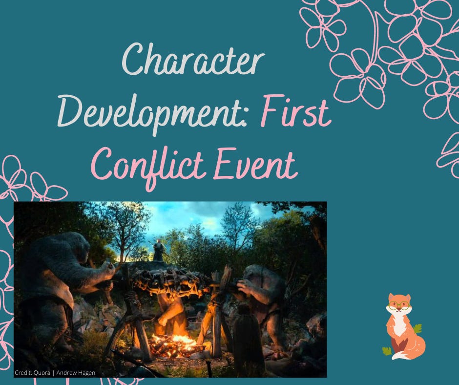Character Development: First Conflict Event