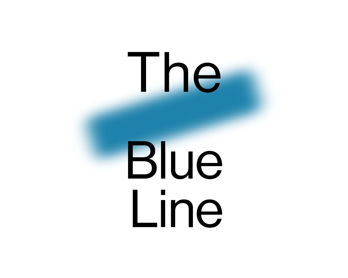 The Blue Line | Substack