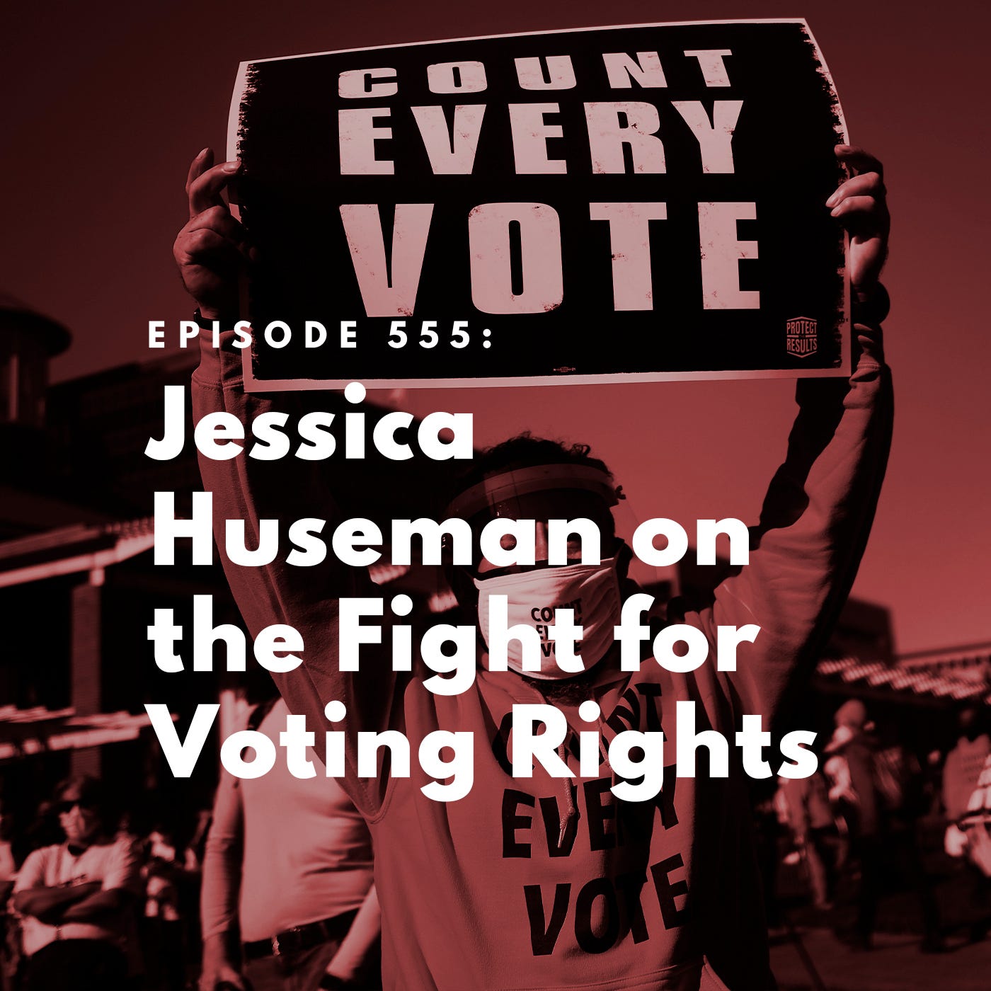 Jessica Huseman on the Fight for Voting Rights