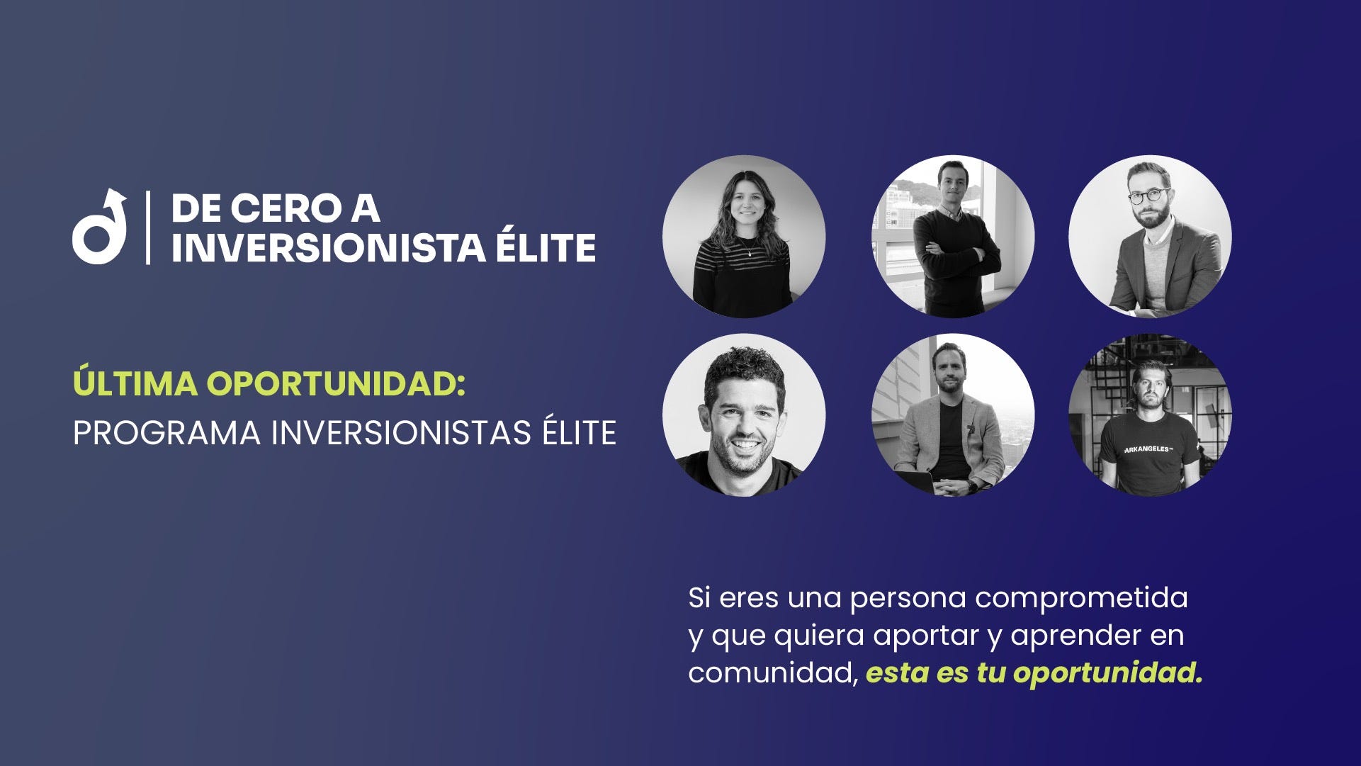 ¡Últimas horas para entrar al programa de inversionista élite! 💸