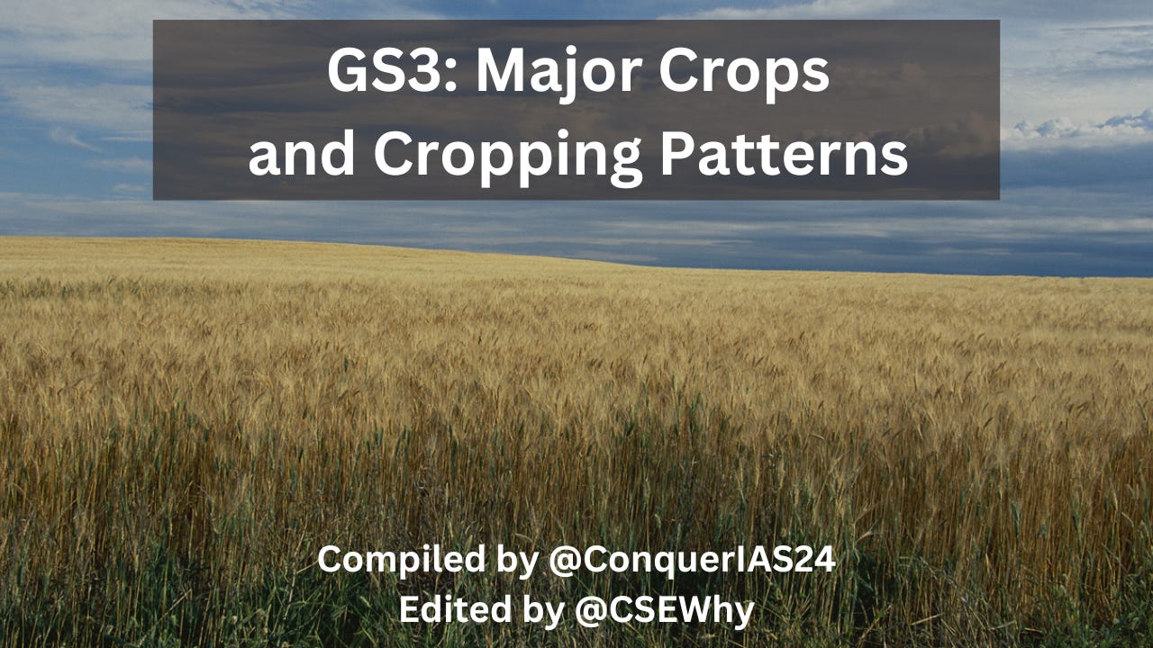 #50: GS3 | Major Crops and Cropping Patterns