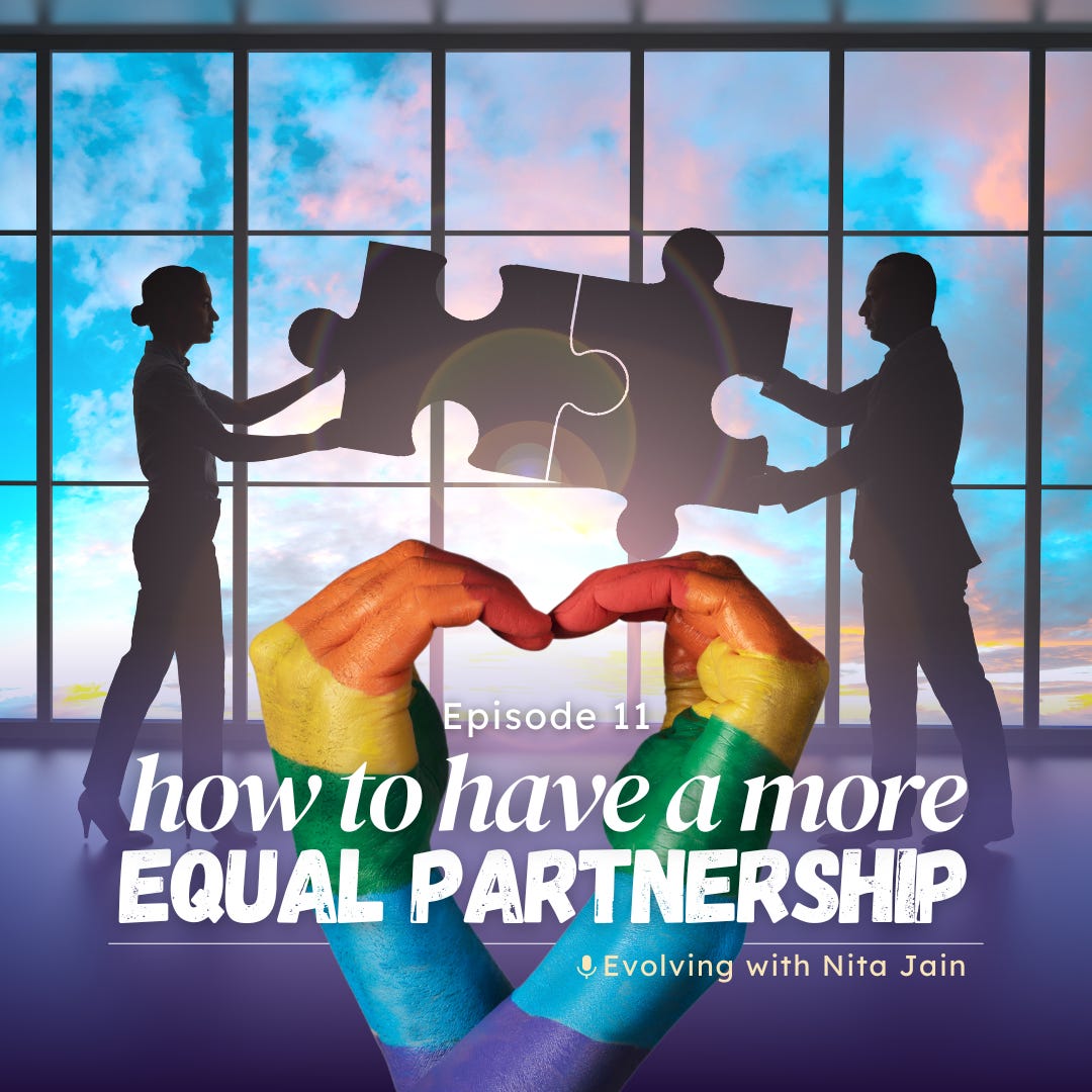 How to Have a More Equal Partnership: Gender Roles, Social Conditioning ...