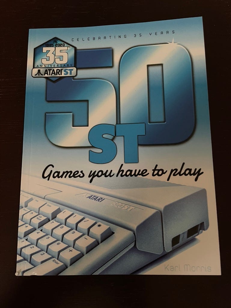Book: 50 Atari ST Games You Have to Play - by Paul Lefebvre