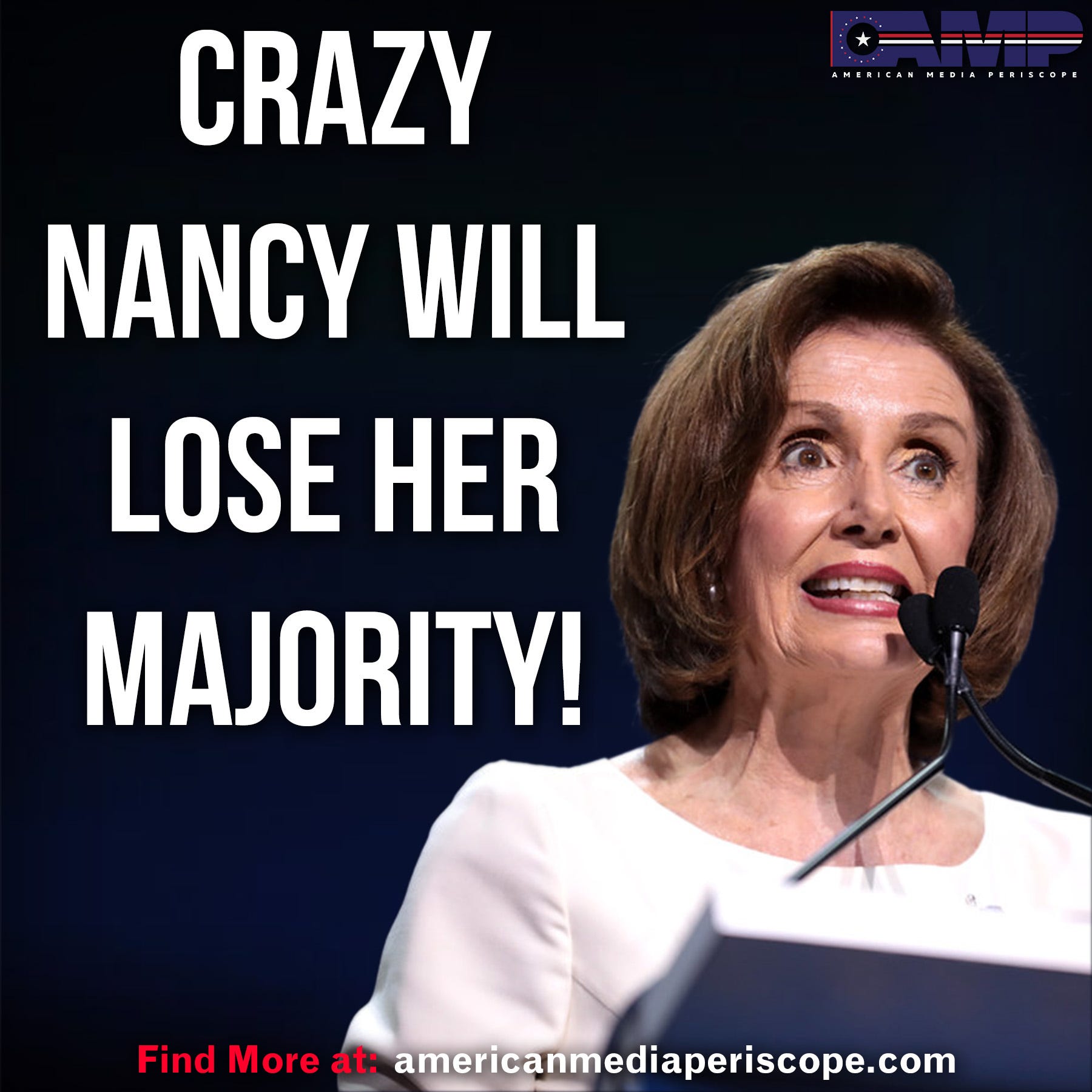 We can't get rid of Crazy Nancy fast enough!😠
