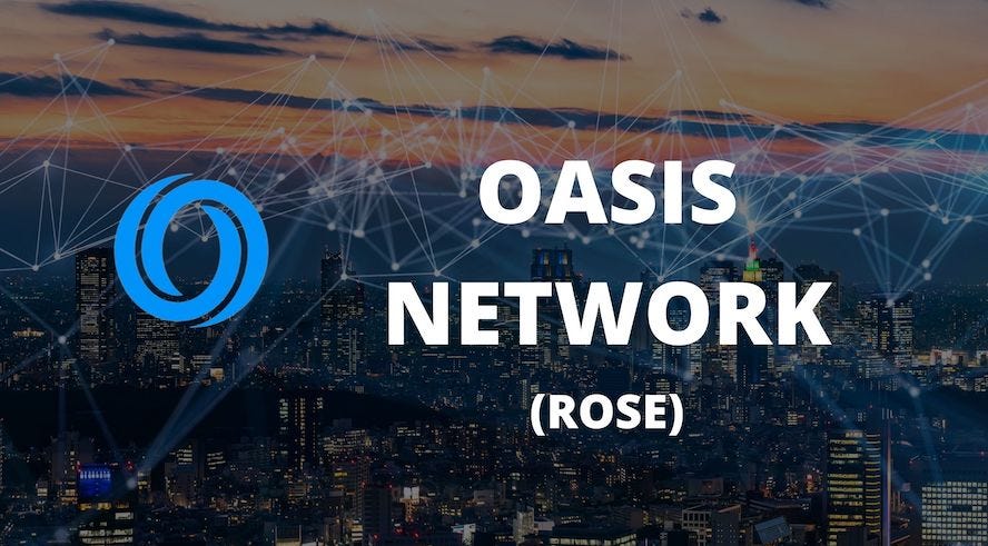 POS: Oasis Network - ROSE - Crypto 101