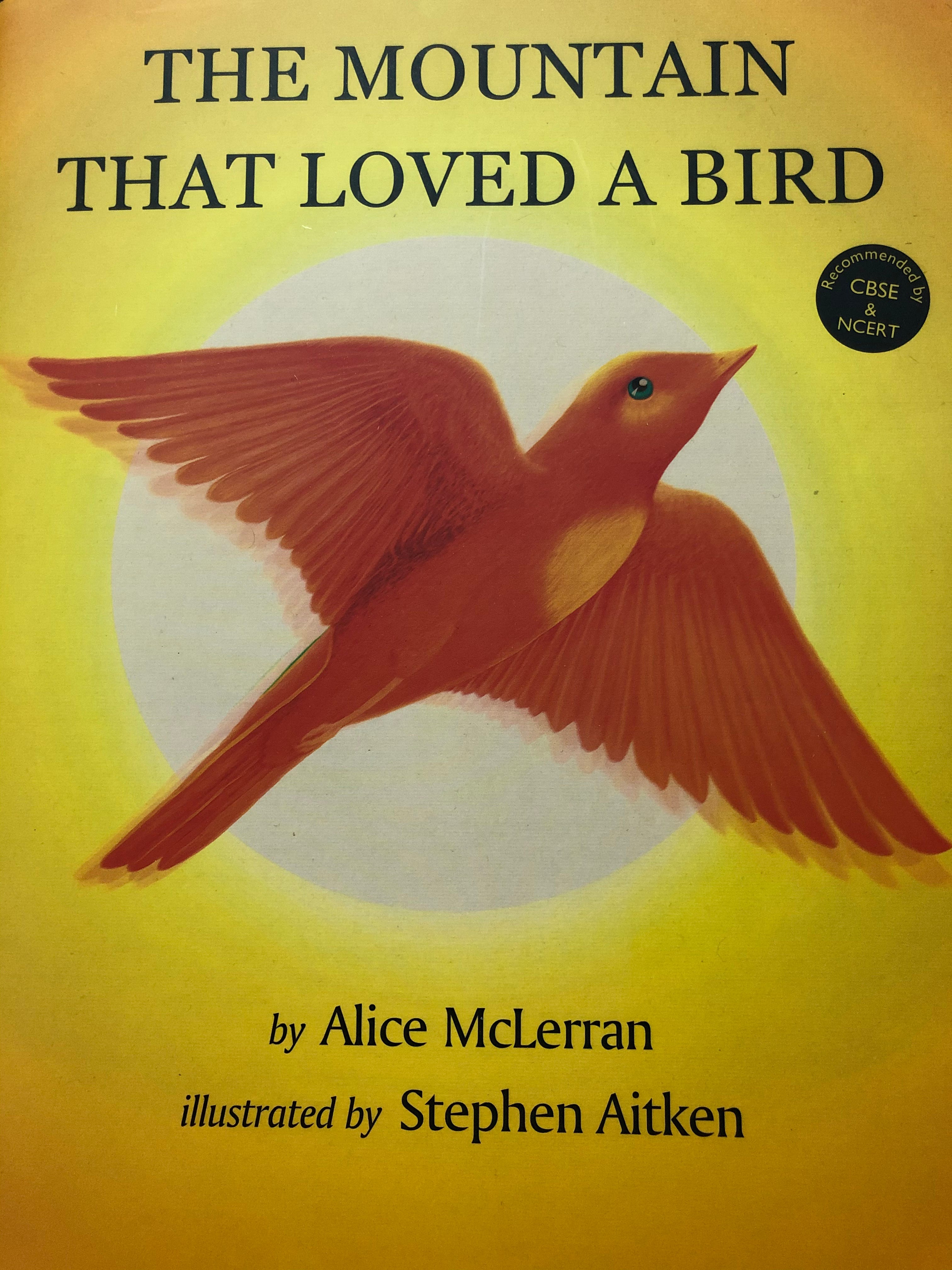 The Mountain that loved a Bird - by Roopa Baliga