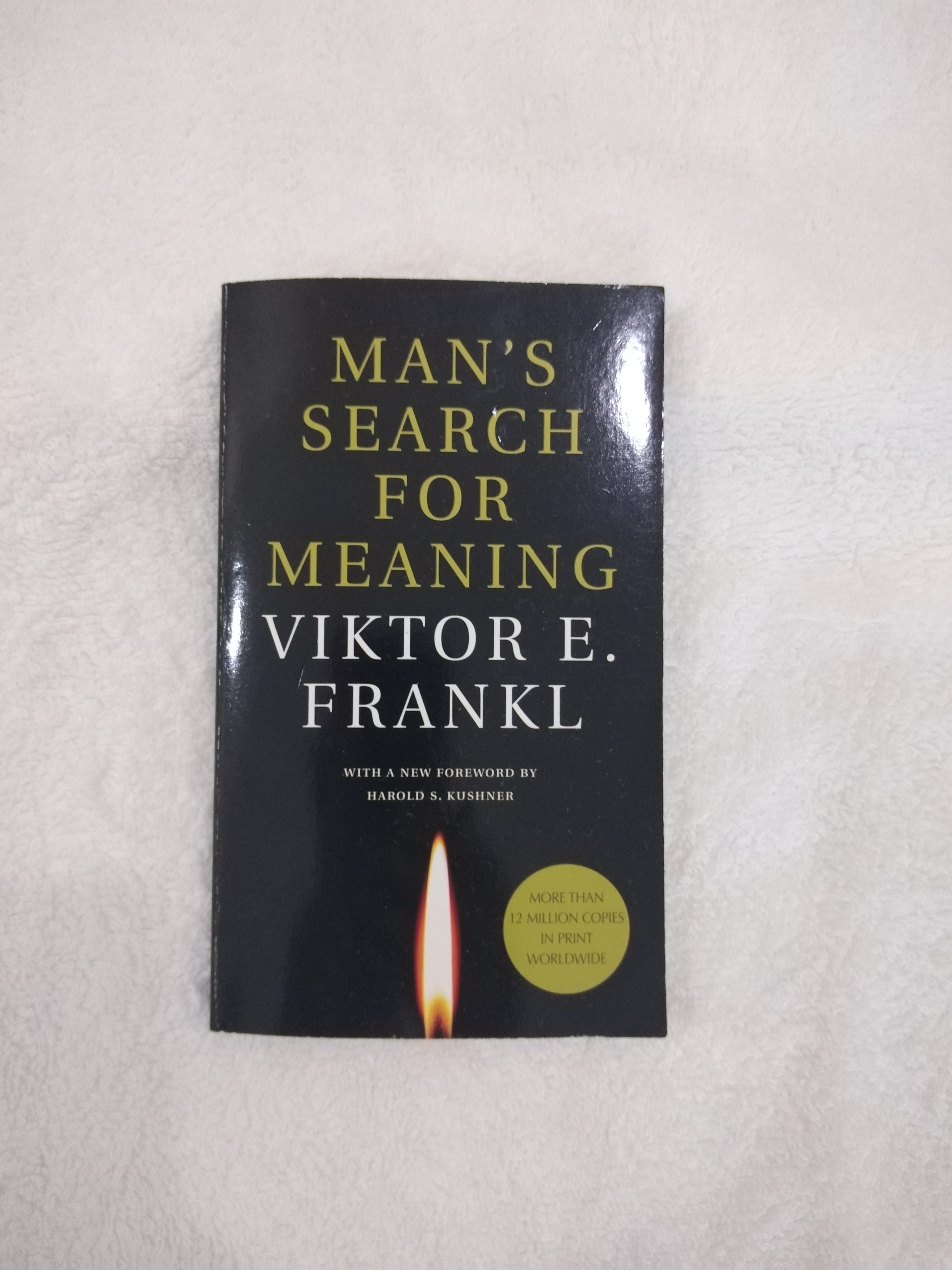 Man's Search for Meaning by Viktor E. Frankl