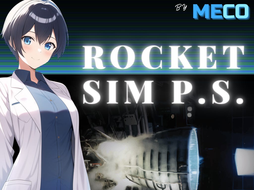 Rocket Sim P.S. - Issue #1 - by Meco - Rocket Sim P.S.