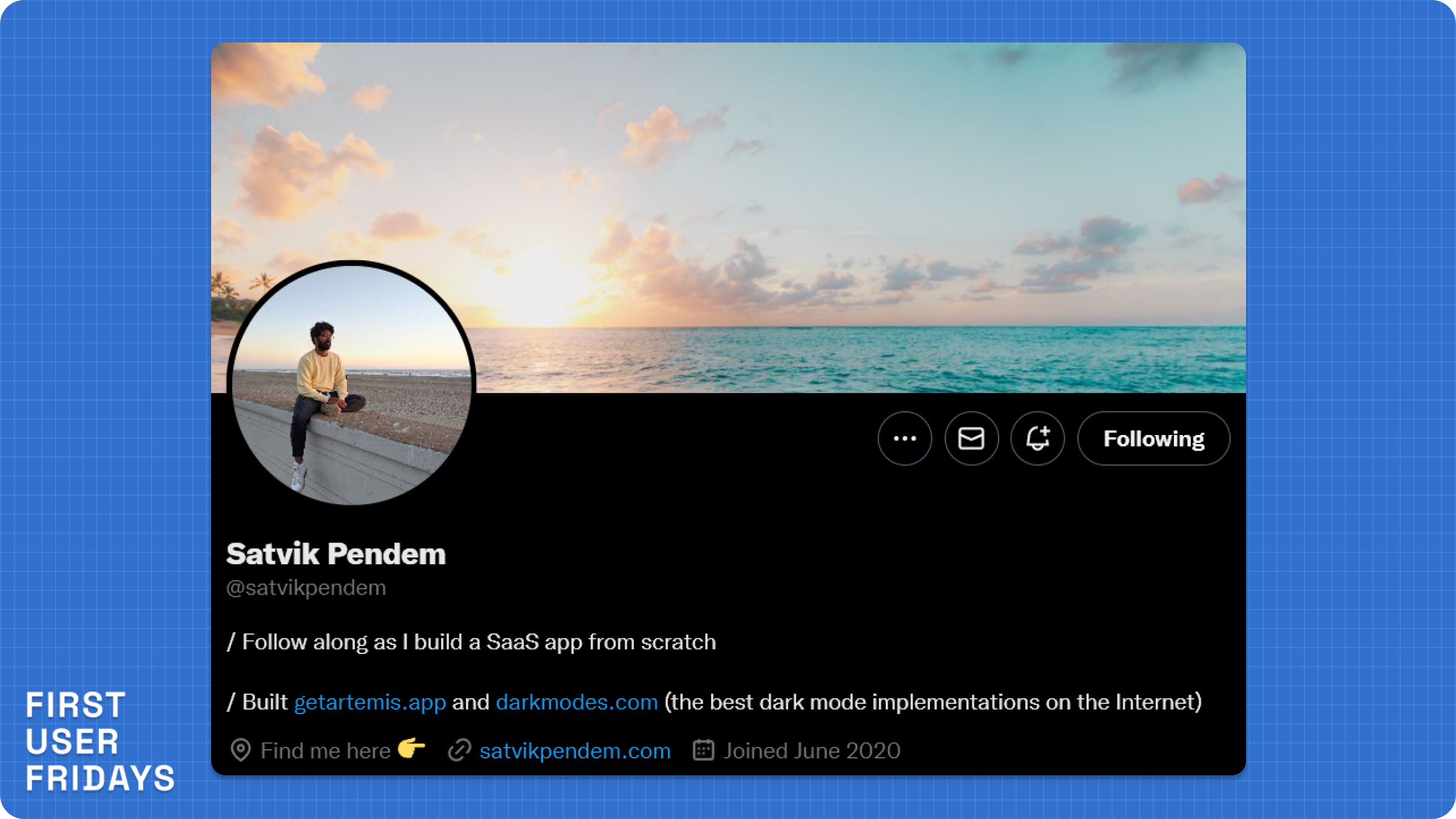 🦄 First User Fridays Issue #4 - How Satvik went viral and got 18,000 ...