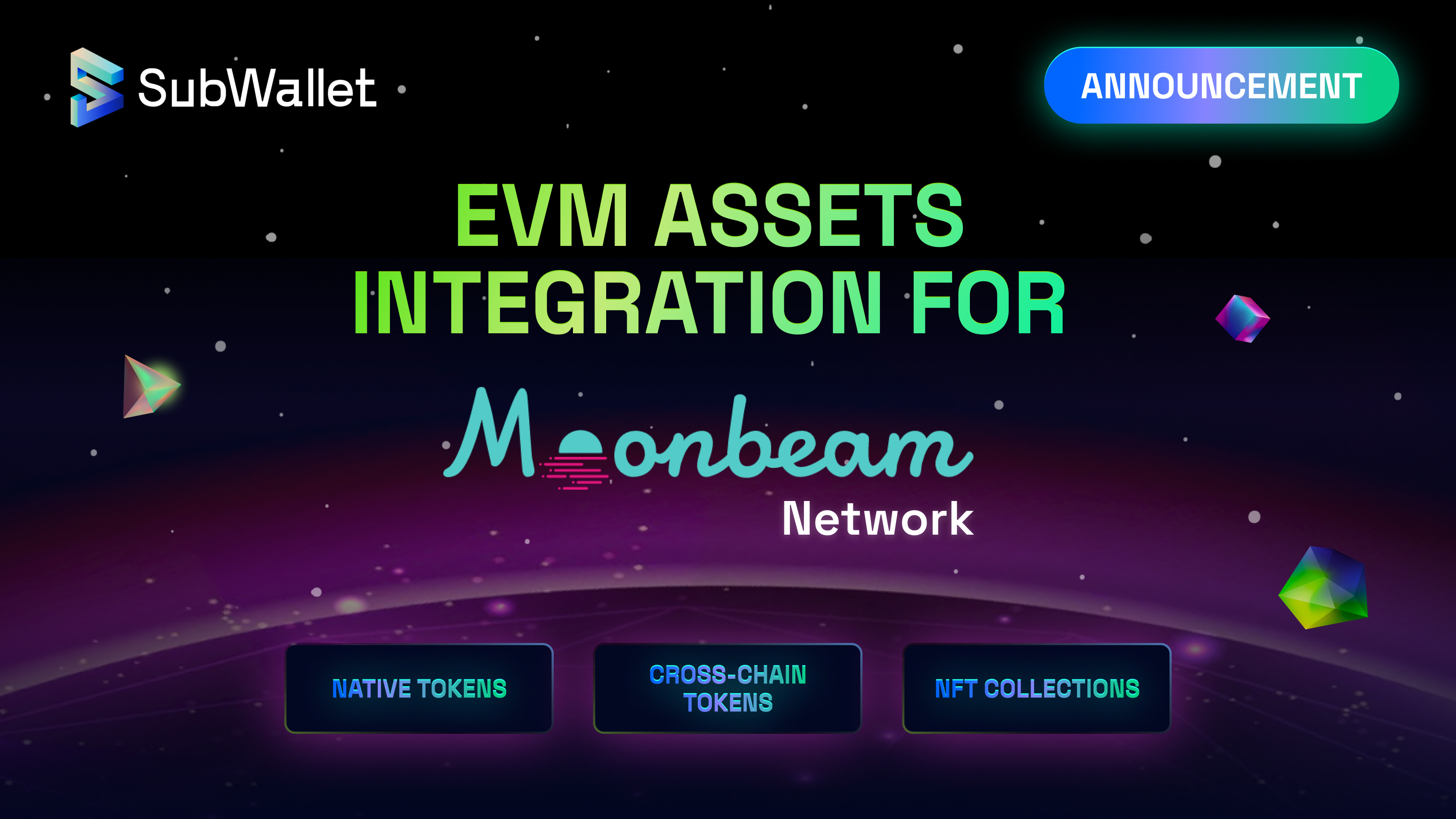SubWallet x Moonbeam Network: EVM Assets Management Made Easy
