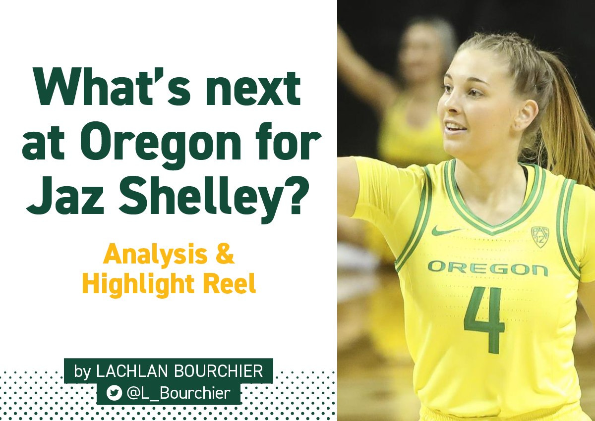 What's next at Oregon for Jaz Shelley?