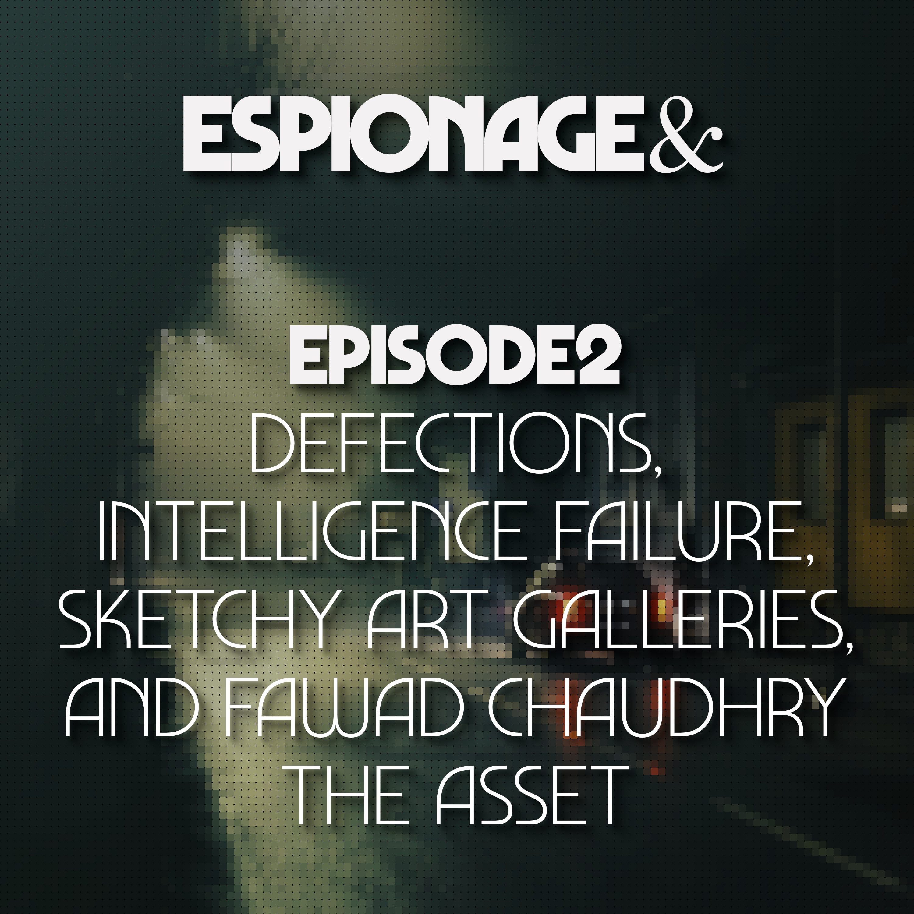 Defections, Intelligence Failure, Sketchy Art Galleries, etc. : Podcast ... Defections, Intelligence Failure, Sketchy Art Galleries, etc. : Podcast ...