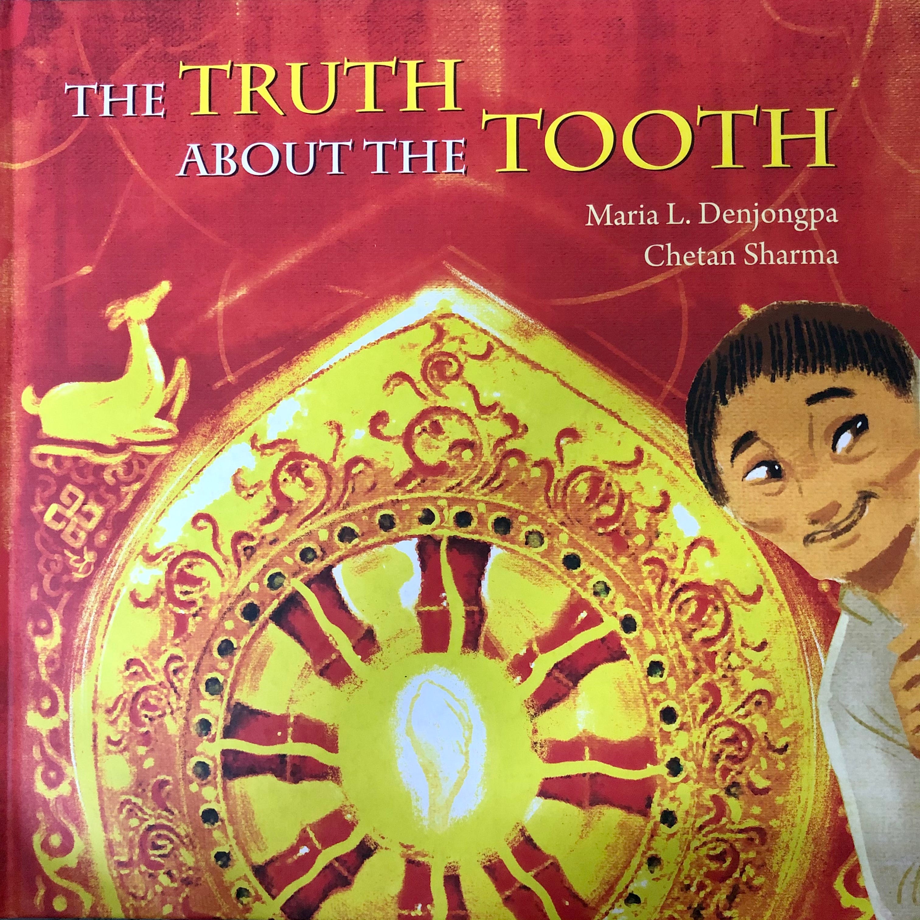 The Truth About the Tooth - by Roopa Baliga