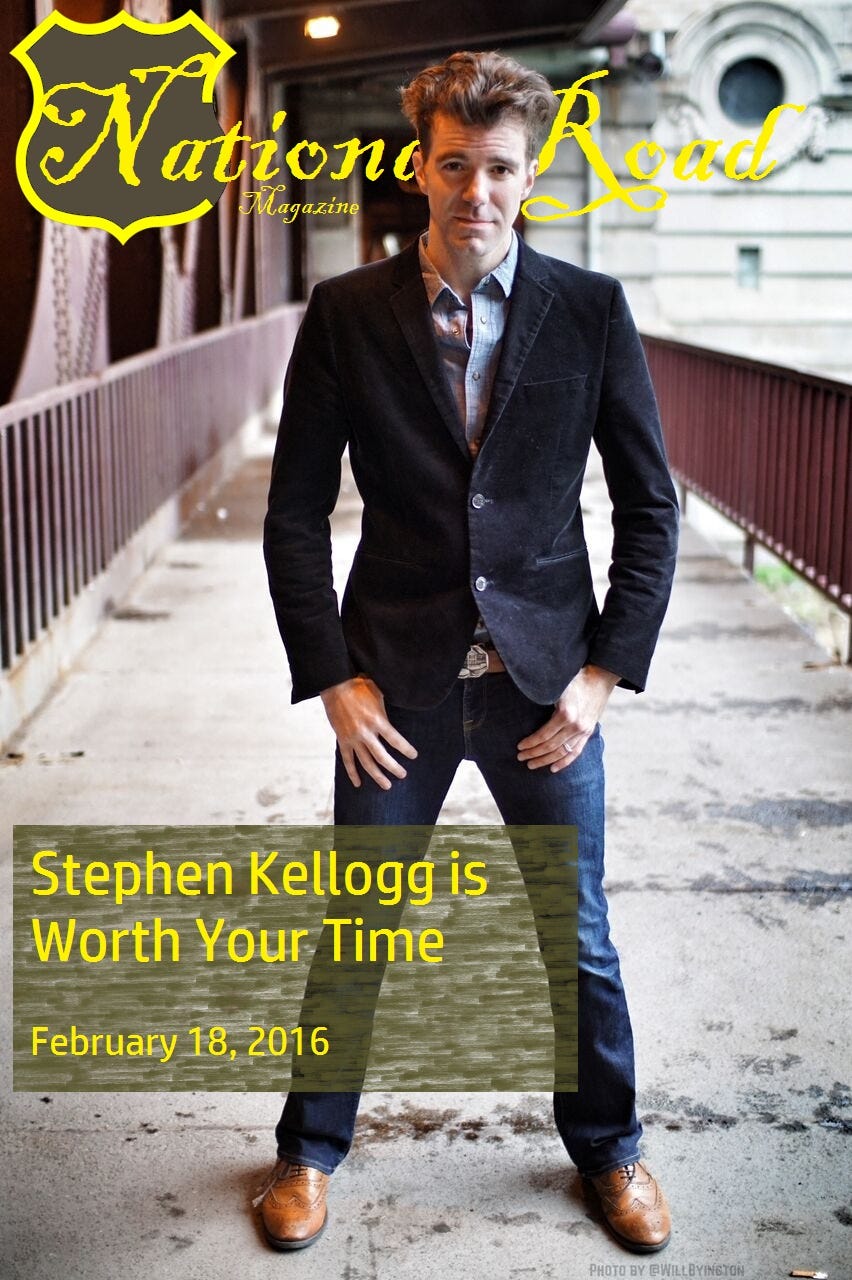 Arrivals: Stephen Kellogg is Worth Your Time