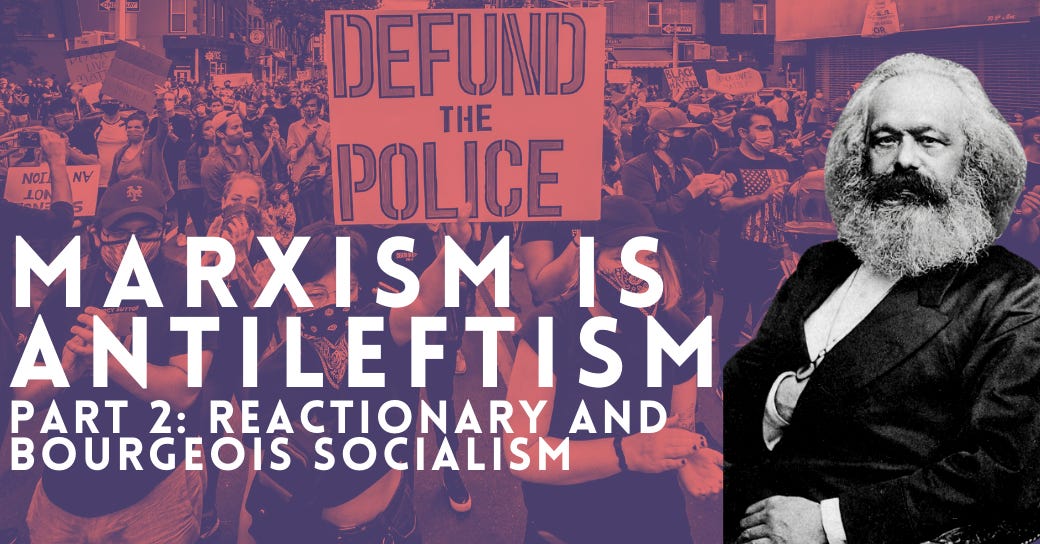 Marxism is Antileftism, Part 2 - by Benedict Cryptofash