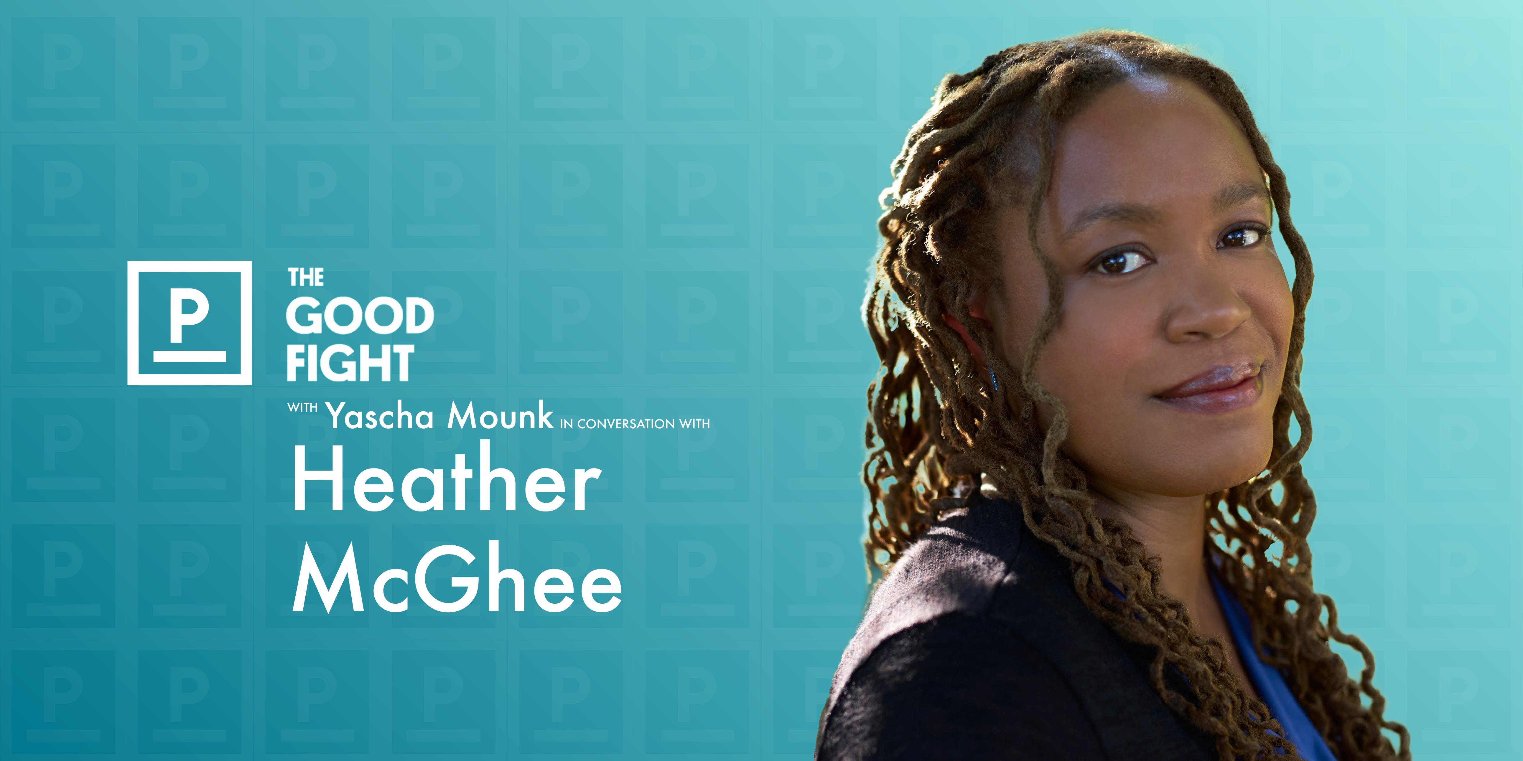 Heather McGhee on Why Racial Progress is Not Zero-Sum