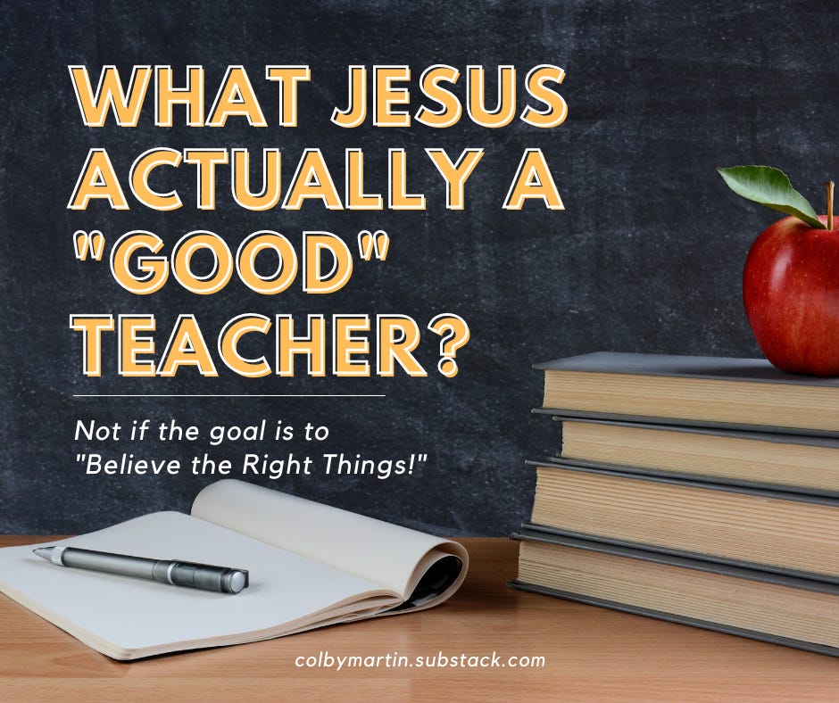 Was Jesus Actually a "Good" Teacher?