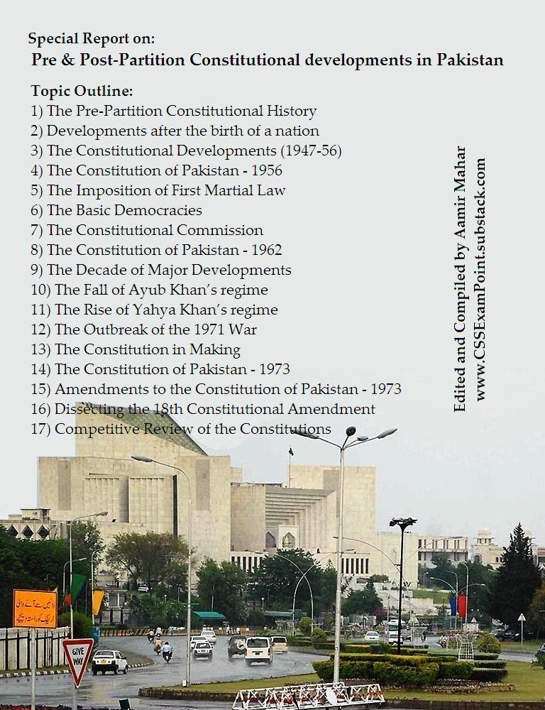 Special Report on: Pre & Post-Partition Constitutional developments in ...