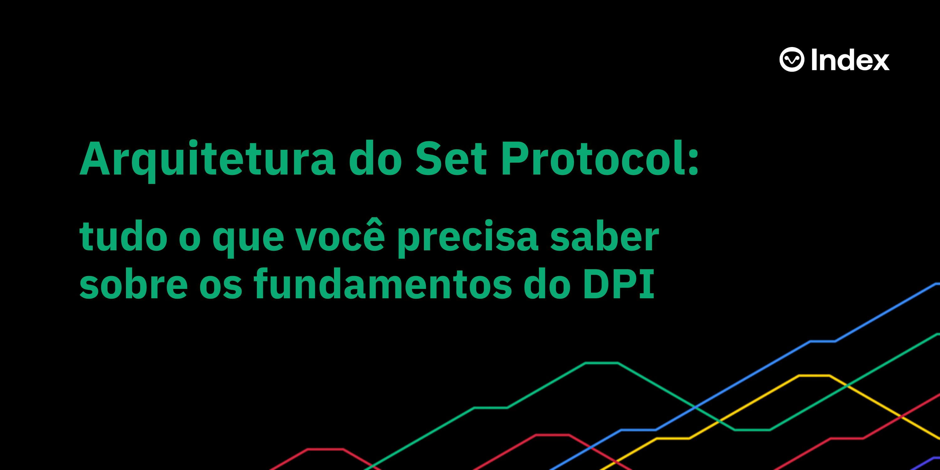 Arquitetura do Set Protocol: tudo o que você precisa saber sobre os ...