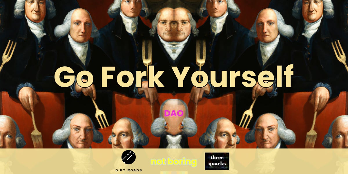 Go Fork Yourself - Not Boring by Packy McCormick