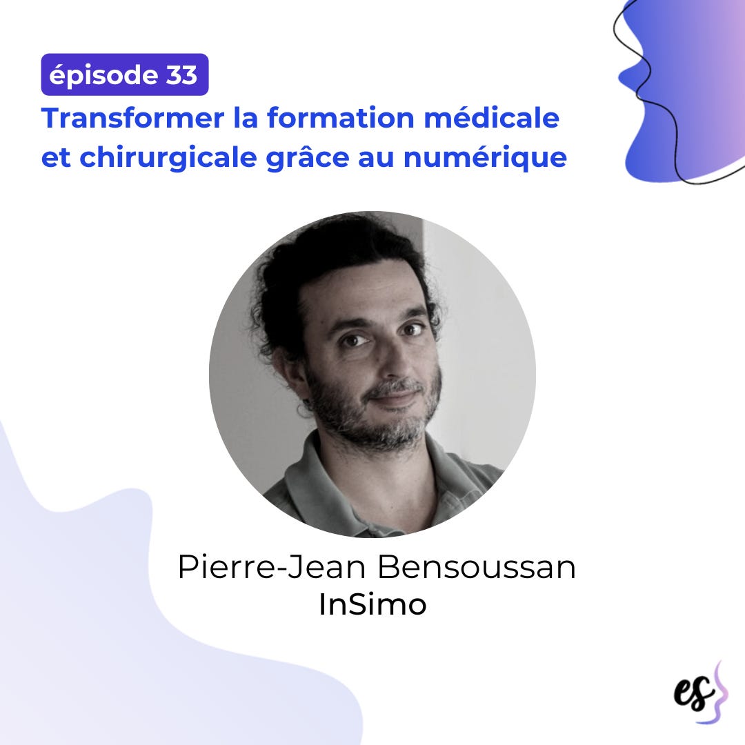 #33 - Transformer la formation médicale et chirurgicale grâce au ...