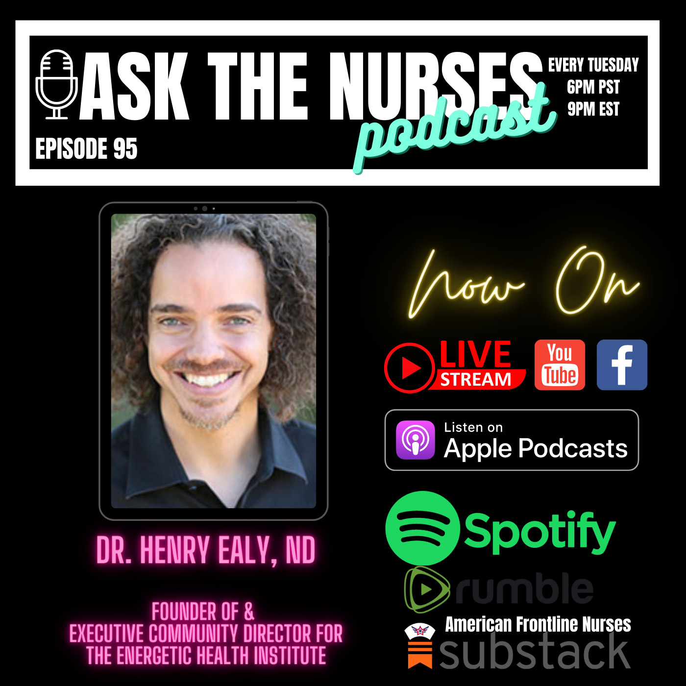 Ask the Nurses Podcast with Special Guest Dr. Henry Ealy