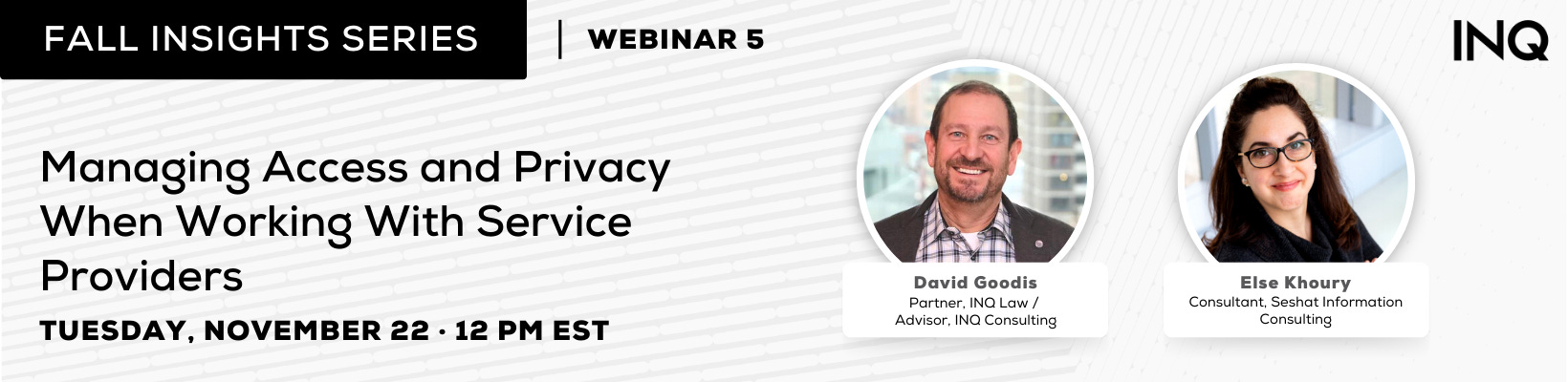 An Invitation to INQ's Webinar on Managing Access and Privacy When Working With Service Providers