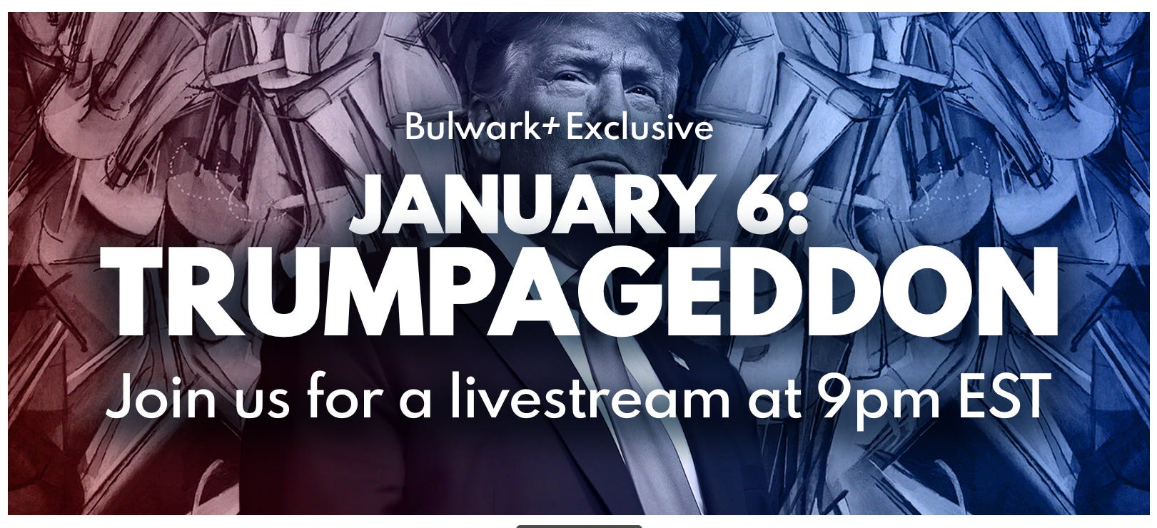 Trumpageddon - by Charlie Sykes - The Bulwark