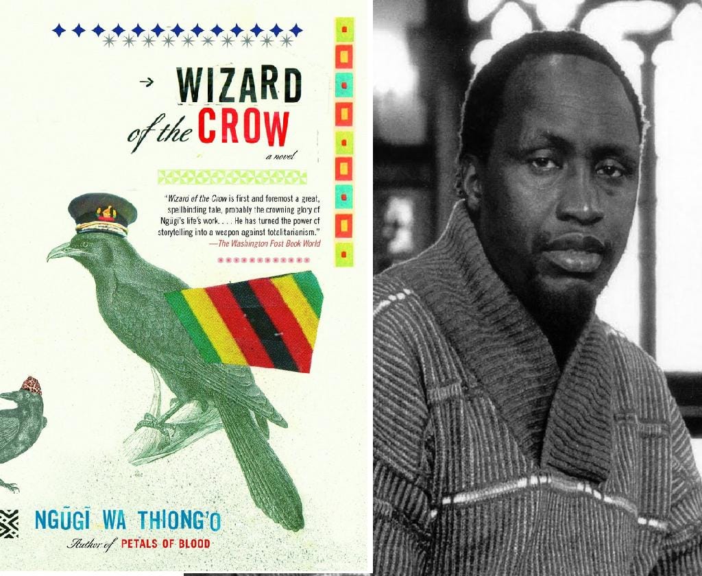 Wizard of the Crow by Ngũgĩ wa Thiong'o - by Ted Gioia