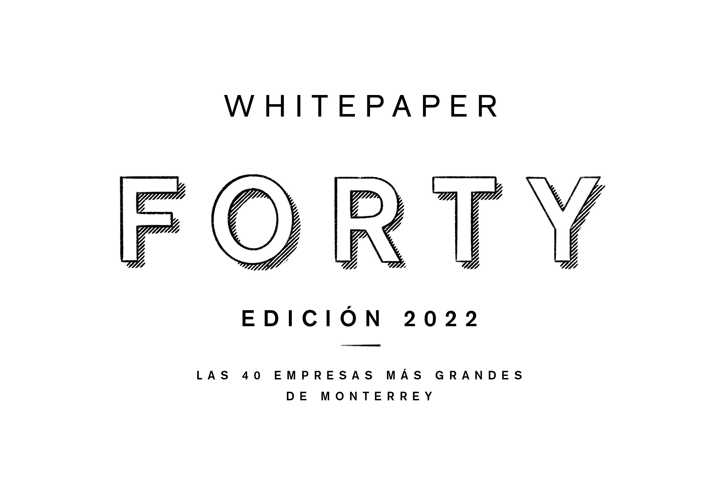 Whitepaper Forty: 2022 - Whitepaper.mx
