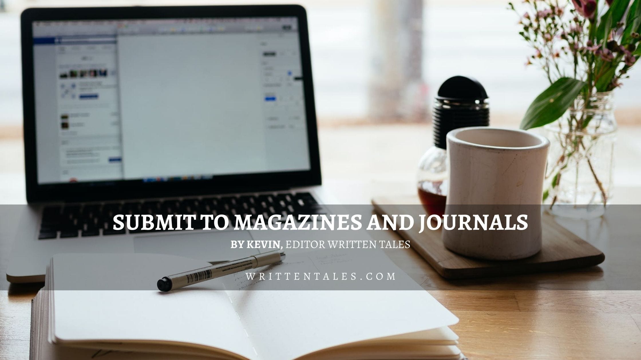 Submit to Magazines and Journals - Written Tales Magazine