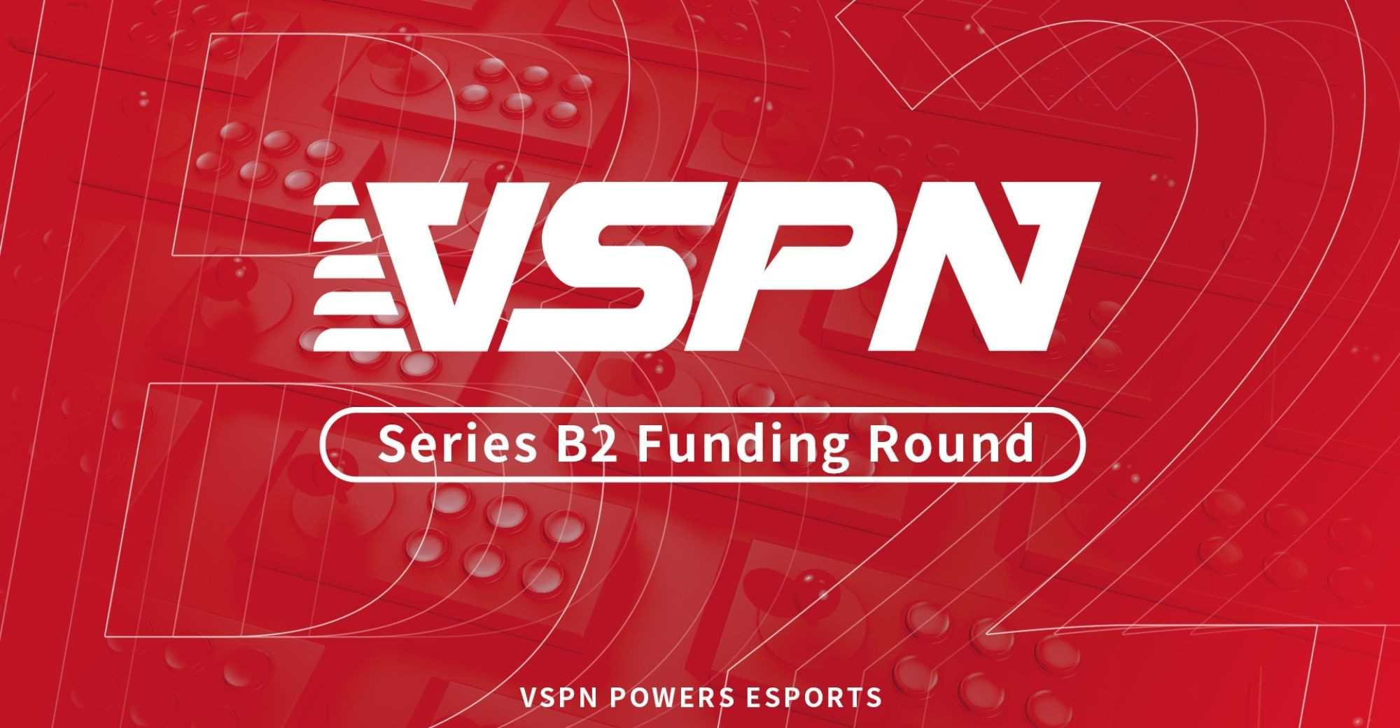 VSPN Secures Multi-Million Series B2 Financing Round Led by Morgan Stanley
