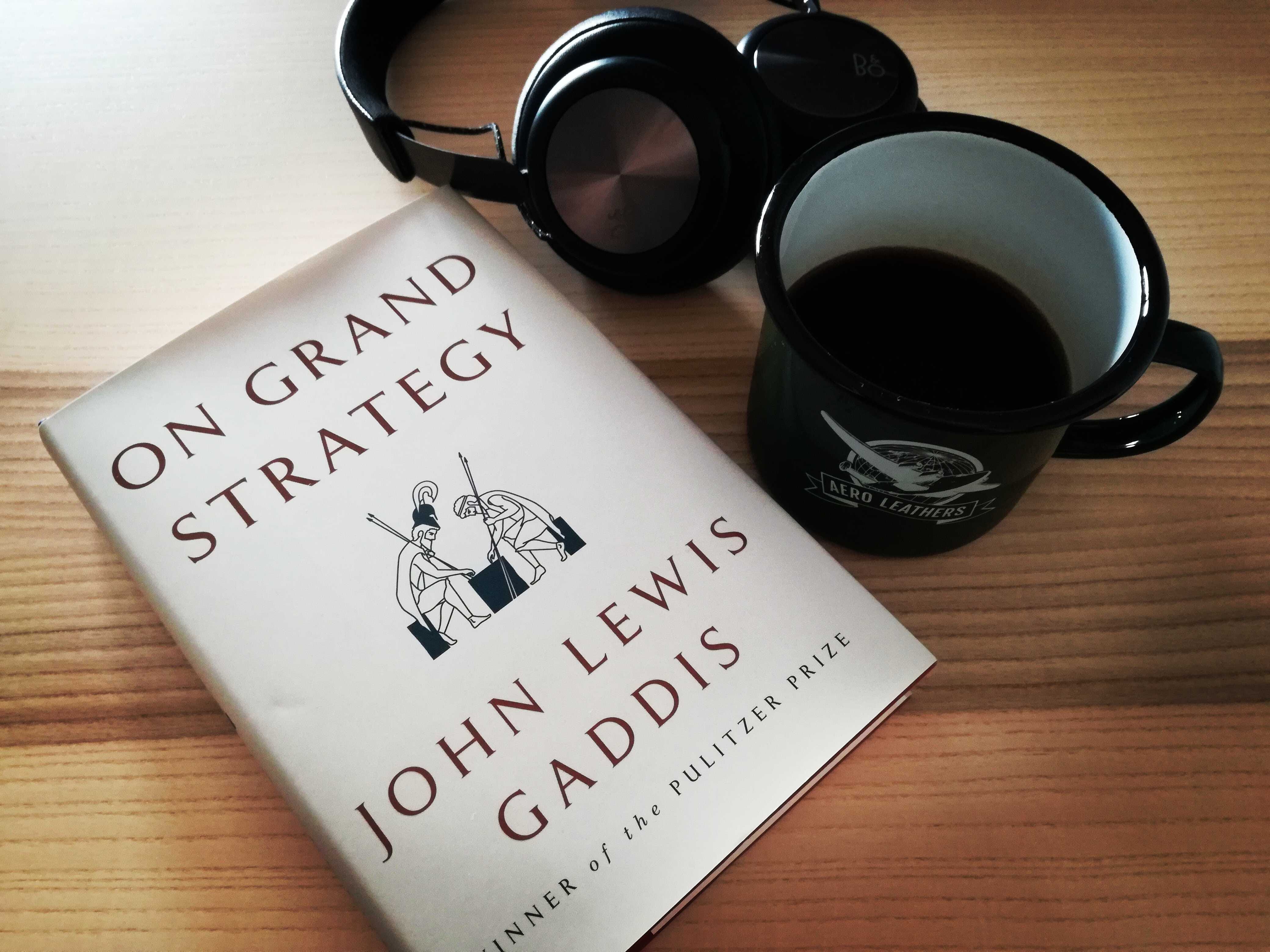 Book Review: Gaddis' On Grand Strategy - by Nahua Kang