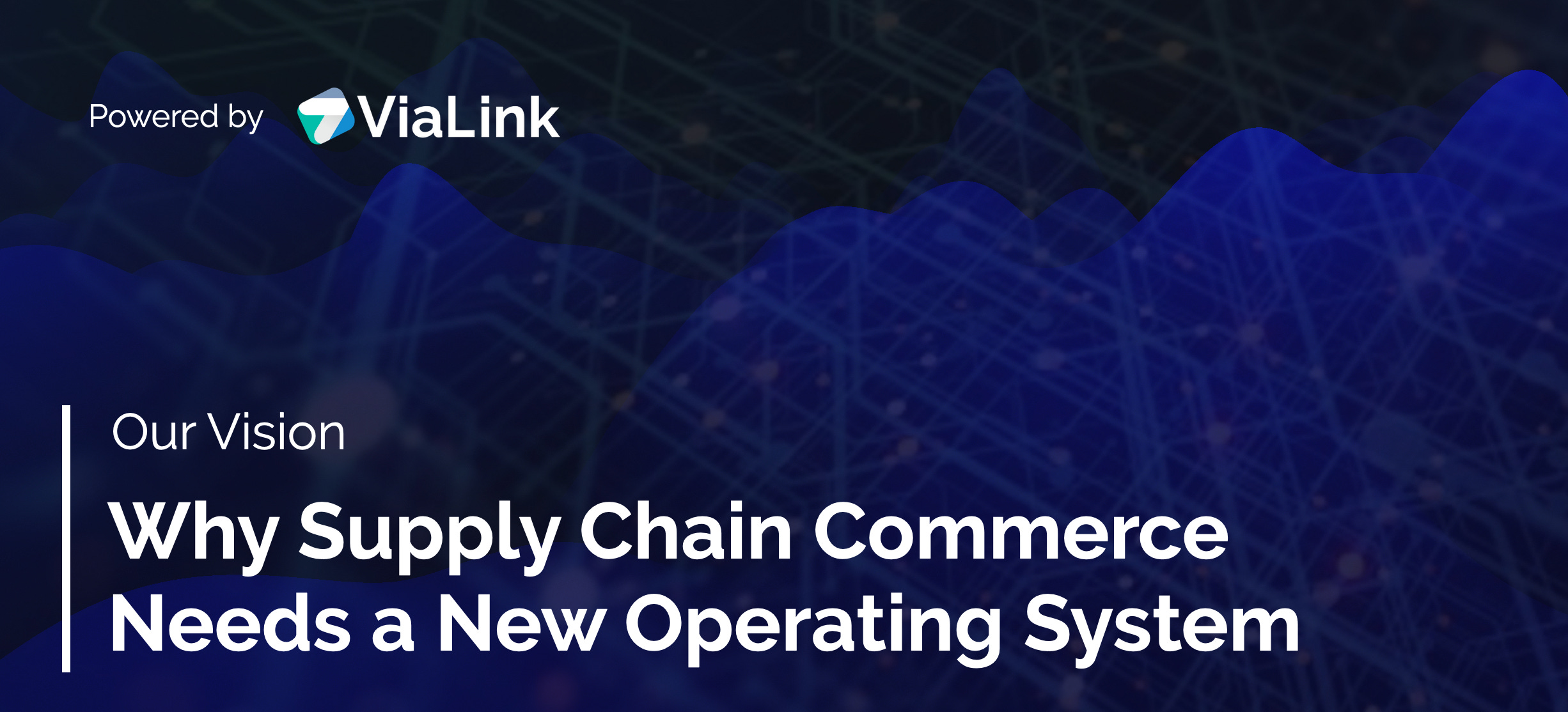 Why Supply Chain Commerce Needs a new Operating System