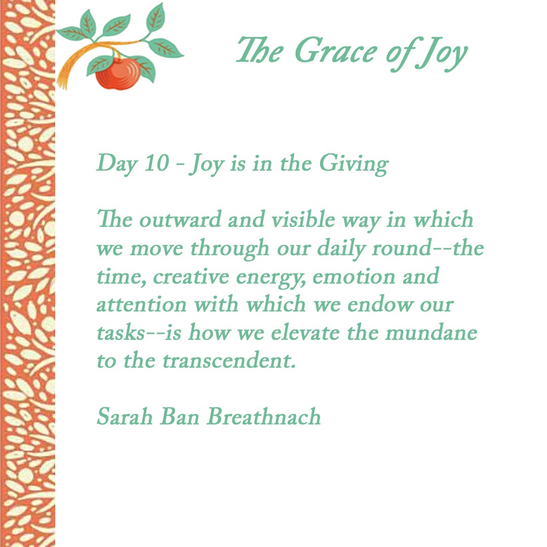 Day 10 - Joy is in the Giving