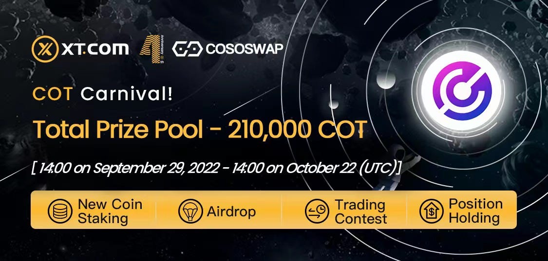 XT.COM 4th Anniversary COT series activities, please check