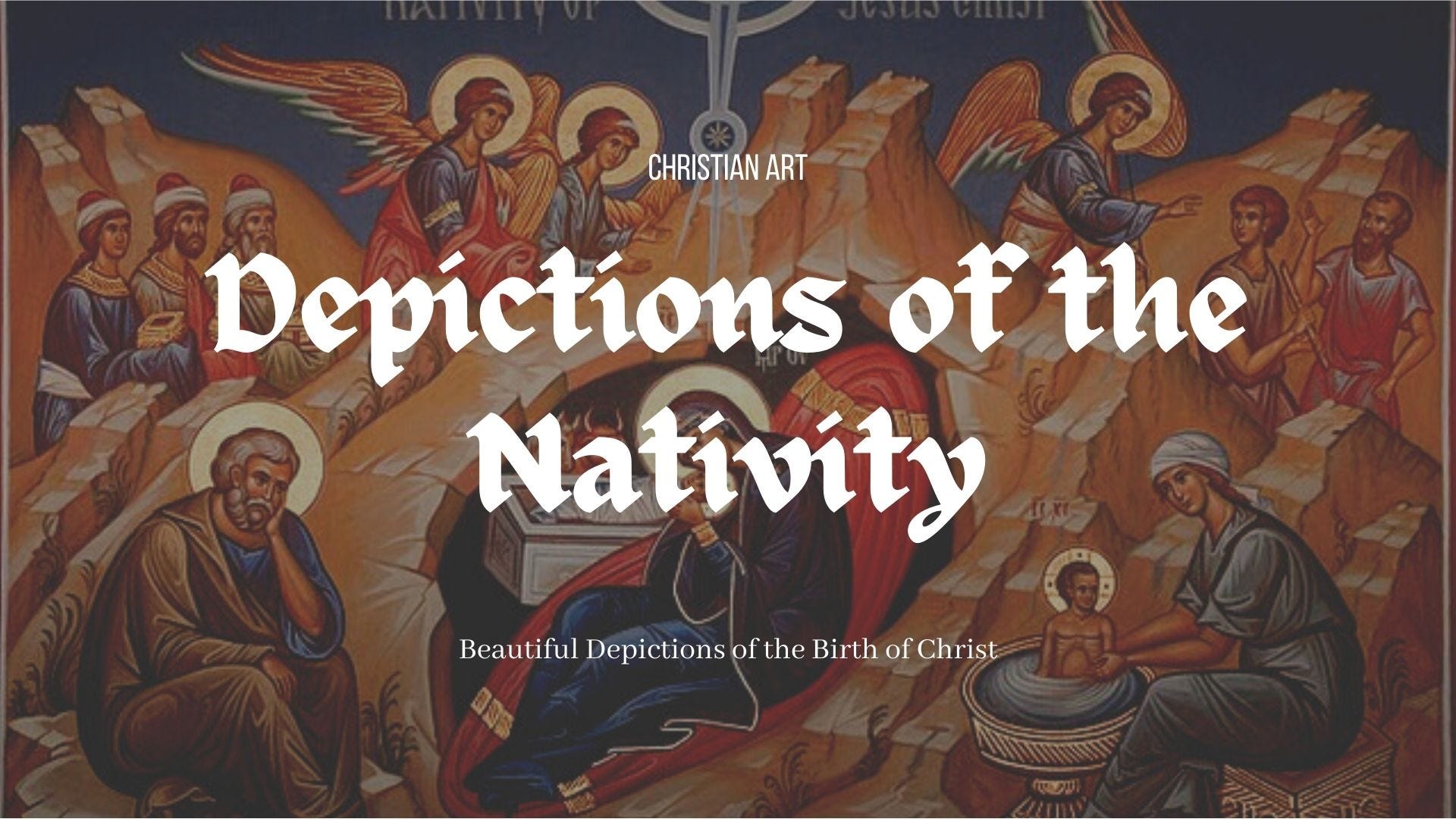 Artistic Depictions of the Nativity - by Radix Verum