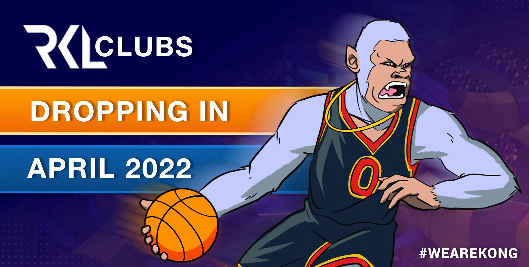 RKL:Clubs Update - Rumble Kong League