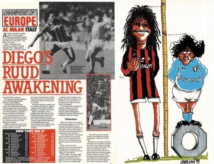 When Ruud Gullit arrived in Italy to take on Maradona