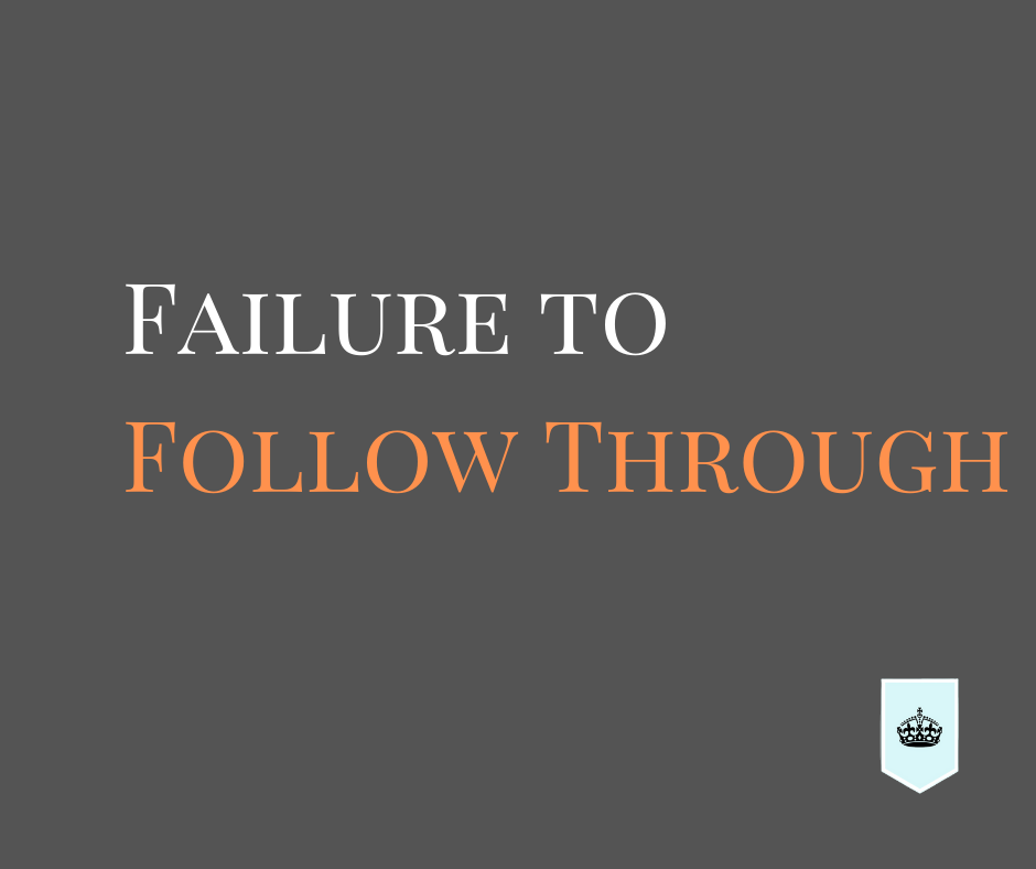 Failure to Follow Through - Chairman's Council