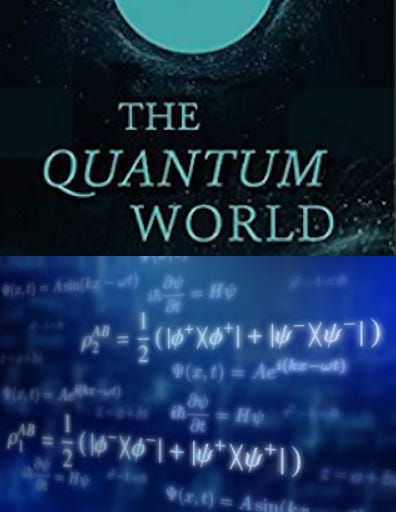 The Quantum World = The Maths