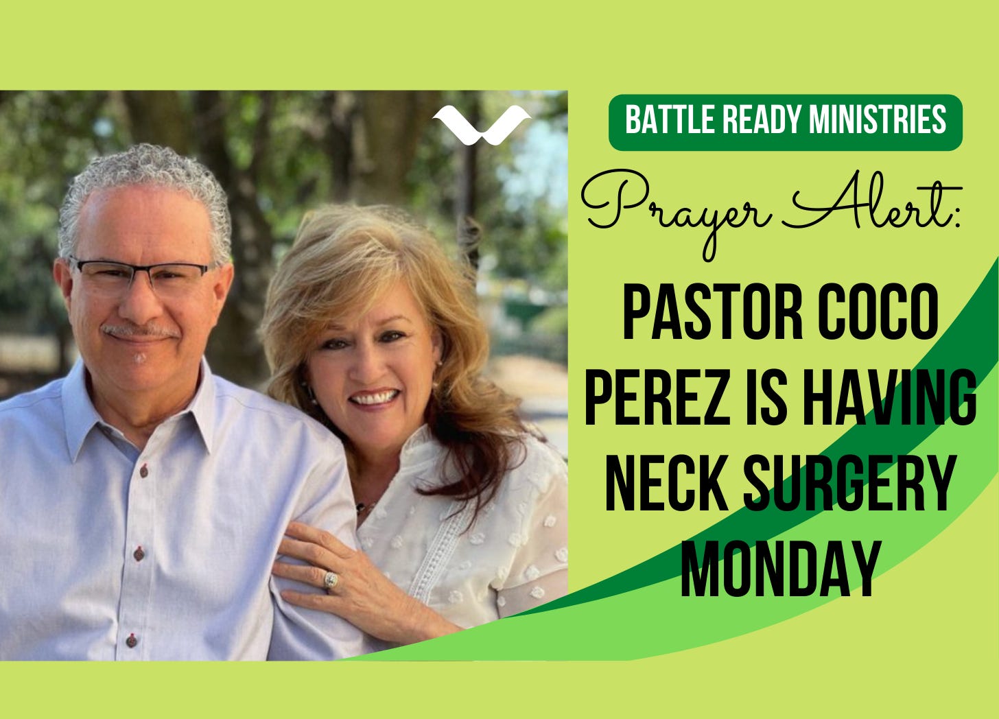 Prayer Alert: Pastor Coco Perez is Having Neck Surgery Monday