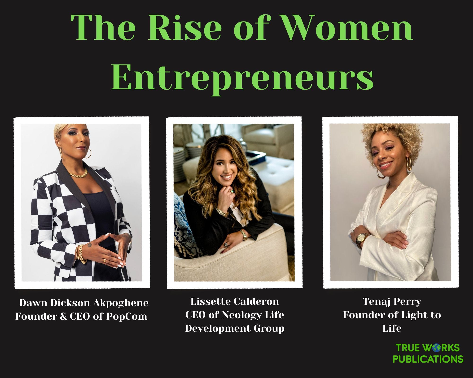 The Rise of Women Entrepreneurs - by Darwyn Kelly