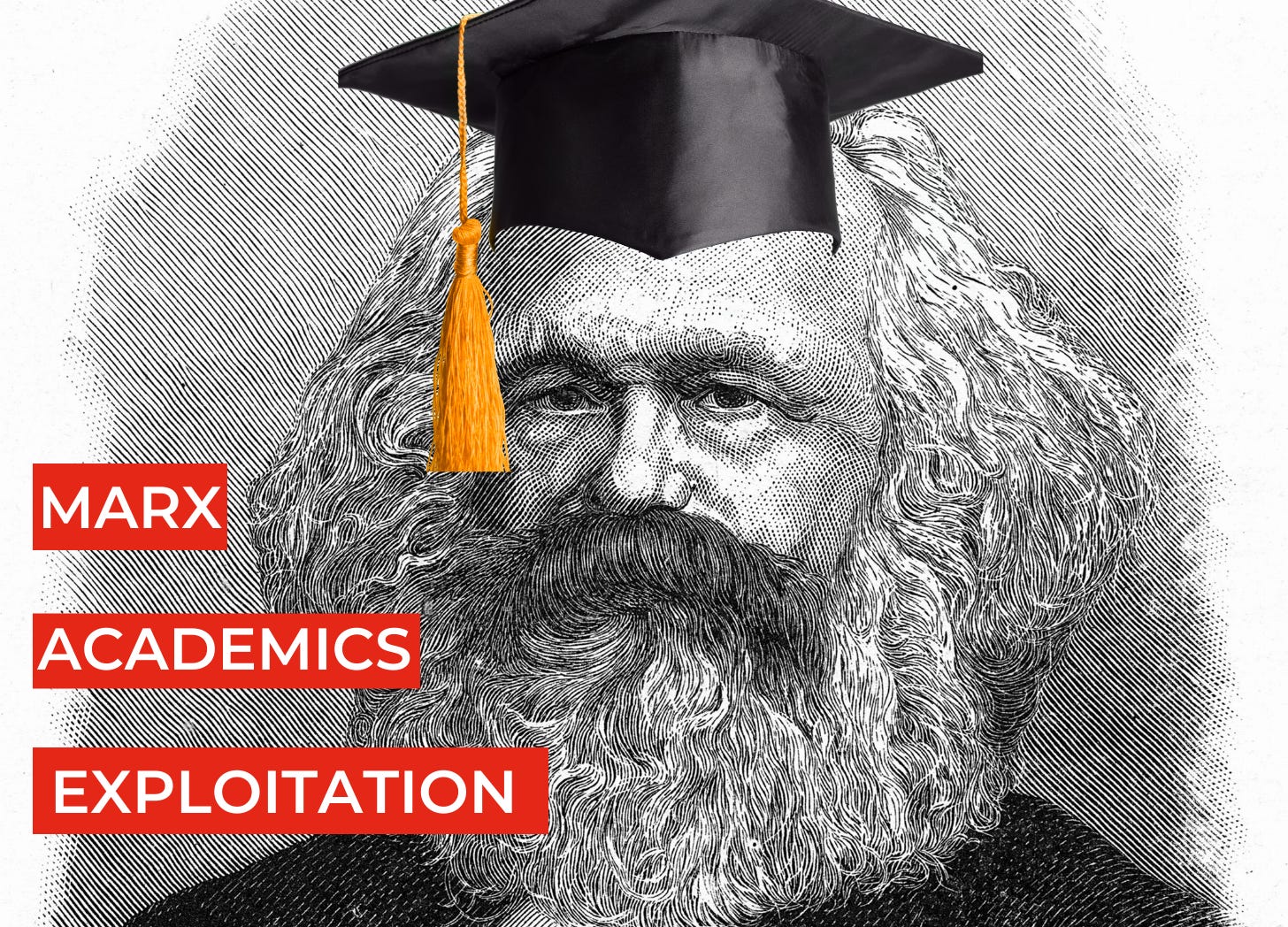 Marx, Academics, and Exploitation - by Zigmund Reichenbach