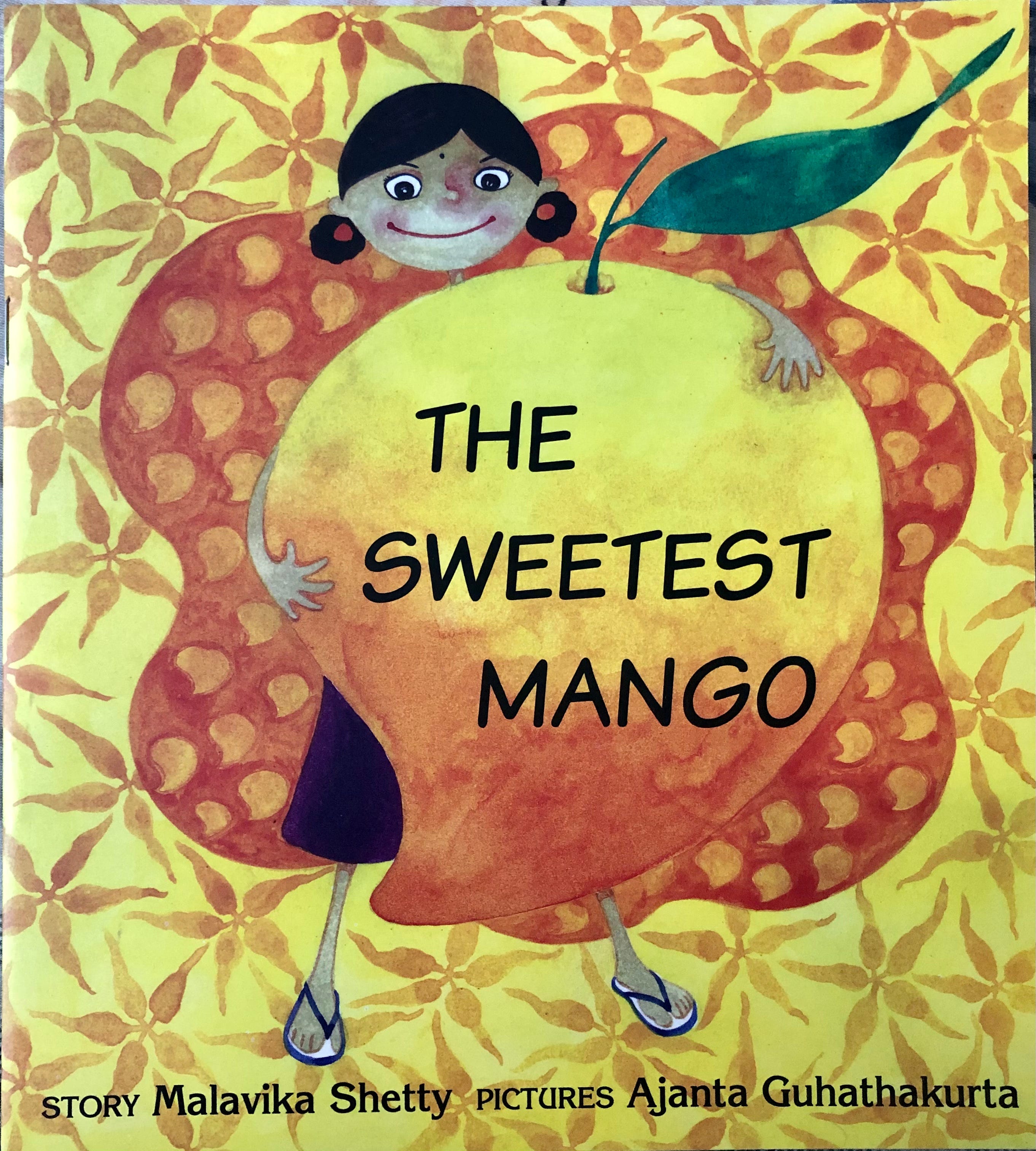 The Sweetest Mango - by Roopa Baliga - House Full of Books