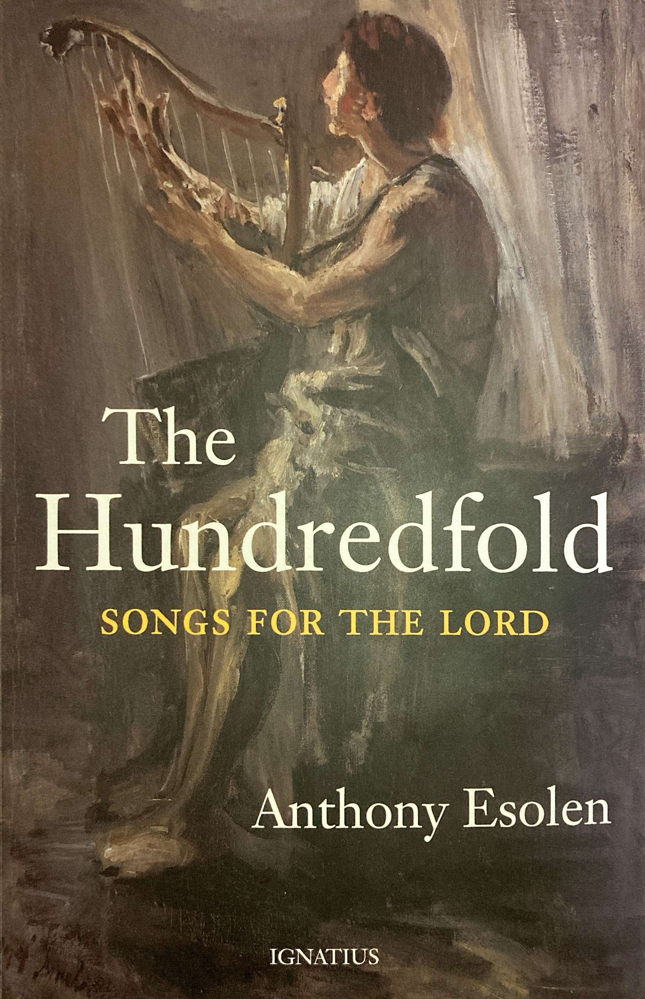 'The Hundredfold', by Anthony Esolen - by Charles Eager