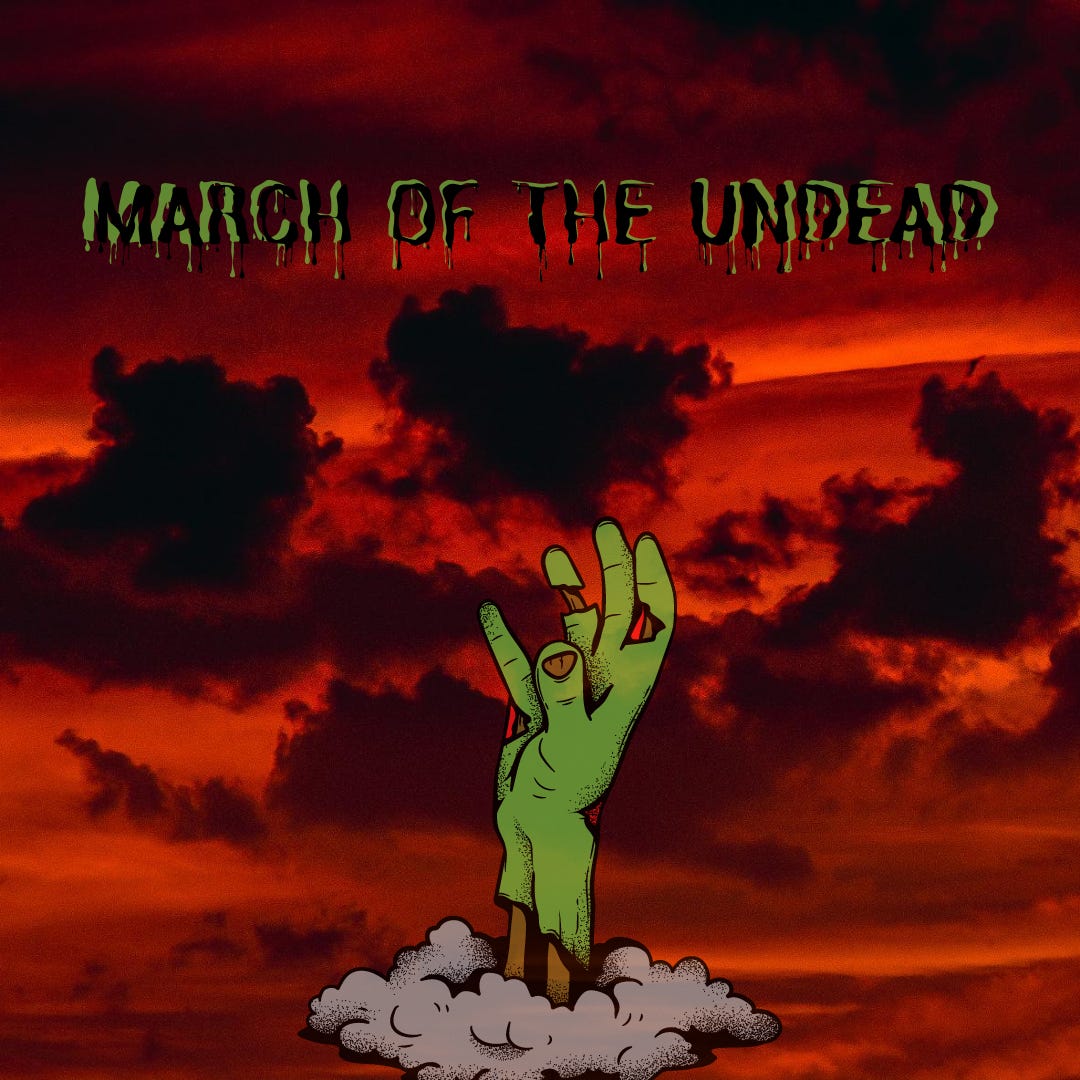 March of The Undead - by Teez - Horror In The City